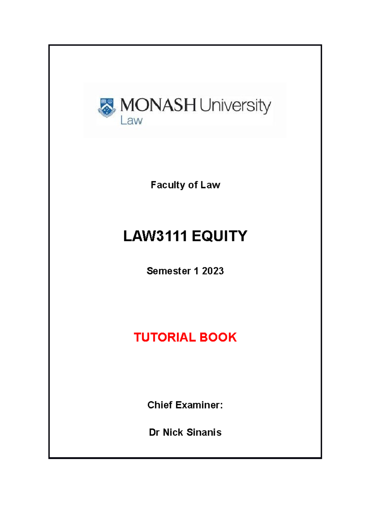 Tutorial Book - Faculty of Law LAW3111 EQUITY Semester 1 2023 TUTORIAL ...