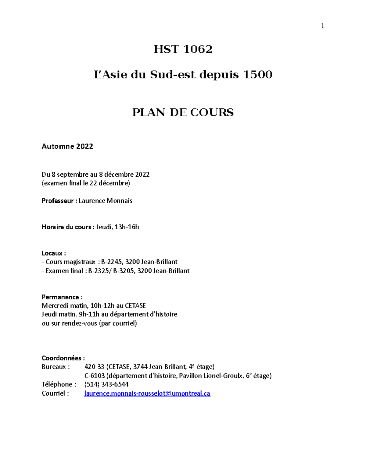 Plan de cours HST 1062 A22 - HST 1062 L’Asie du Sud-est depuis 1500 PLAN DE COURS Automne 2022 ...