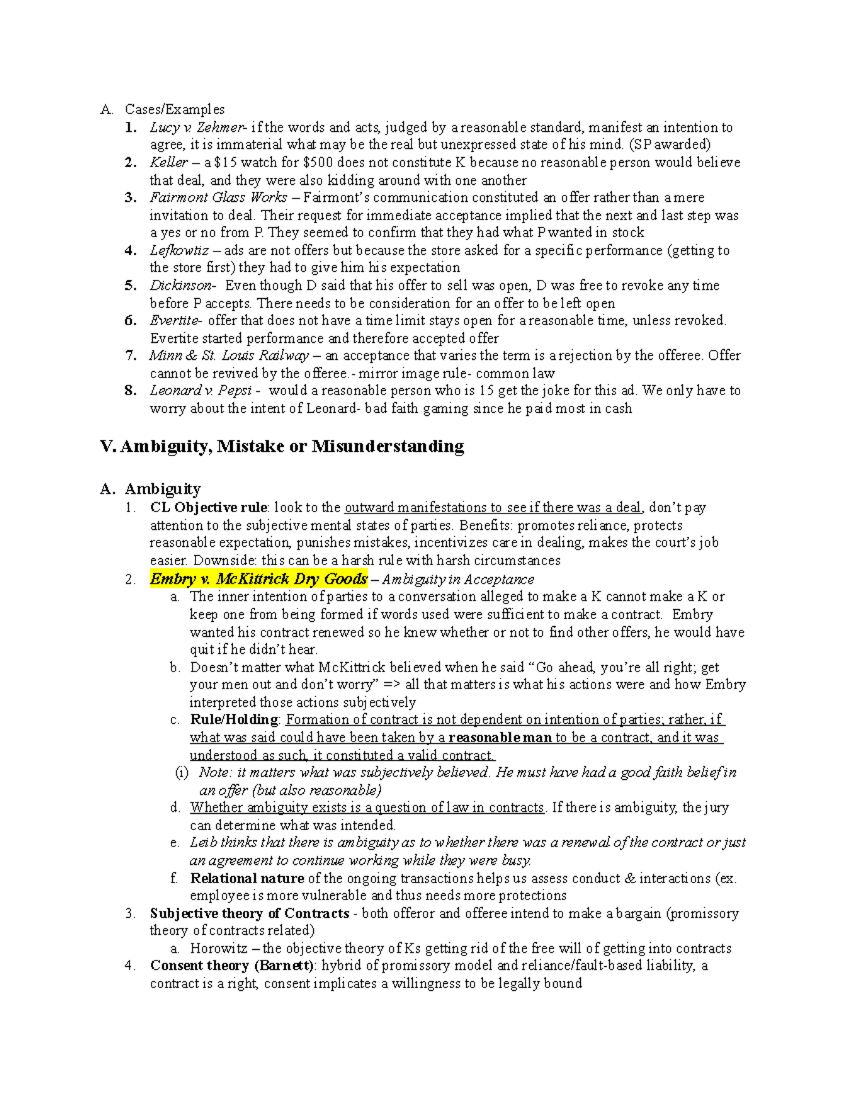 Contracts Law Outline - 1 - A. Cases/Examples 1. Lucy v. Zehmer- if the ...