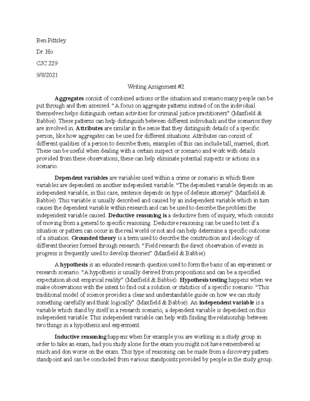 Writing Assignment #2 - Ben Pittsley Dr. Ho CJC 229 9/8/ Writing ...
