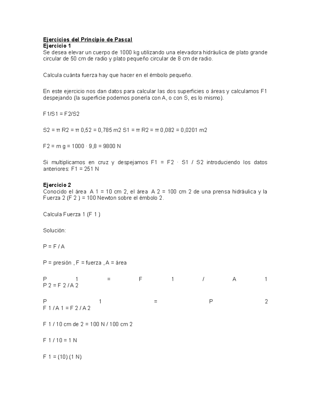 Ejercicios del Principio de Pascal - Calcula cuánta fuerza hay que hacer en el émbolo pequeño ...