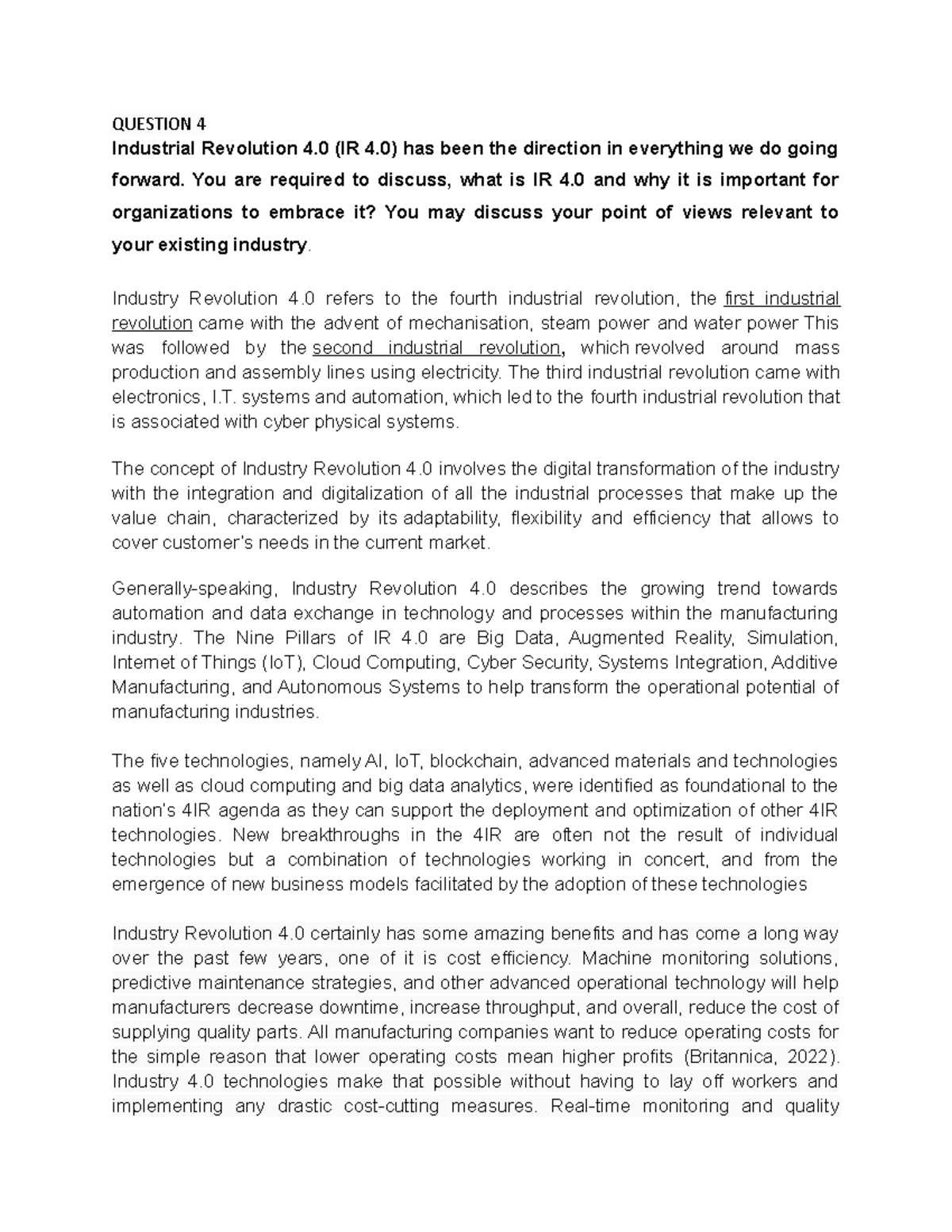 Question 4 - assignment - QUESTION 4 Industrial Revolution 4 (IR 4) has ...