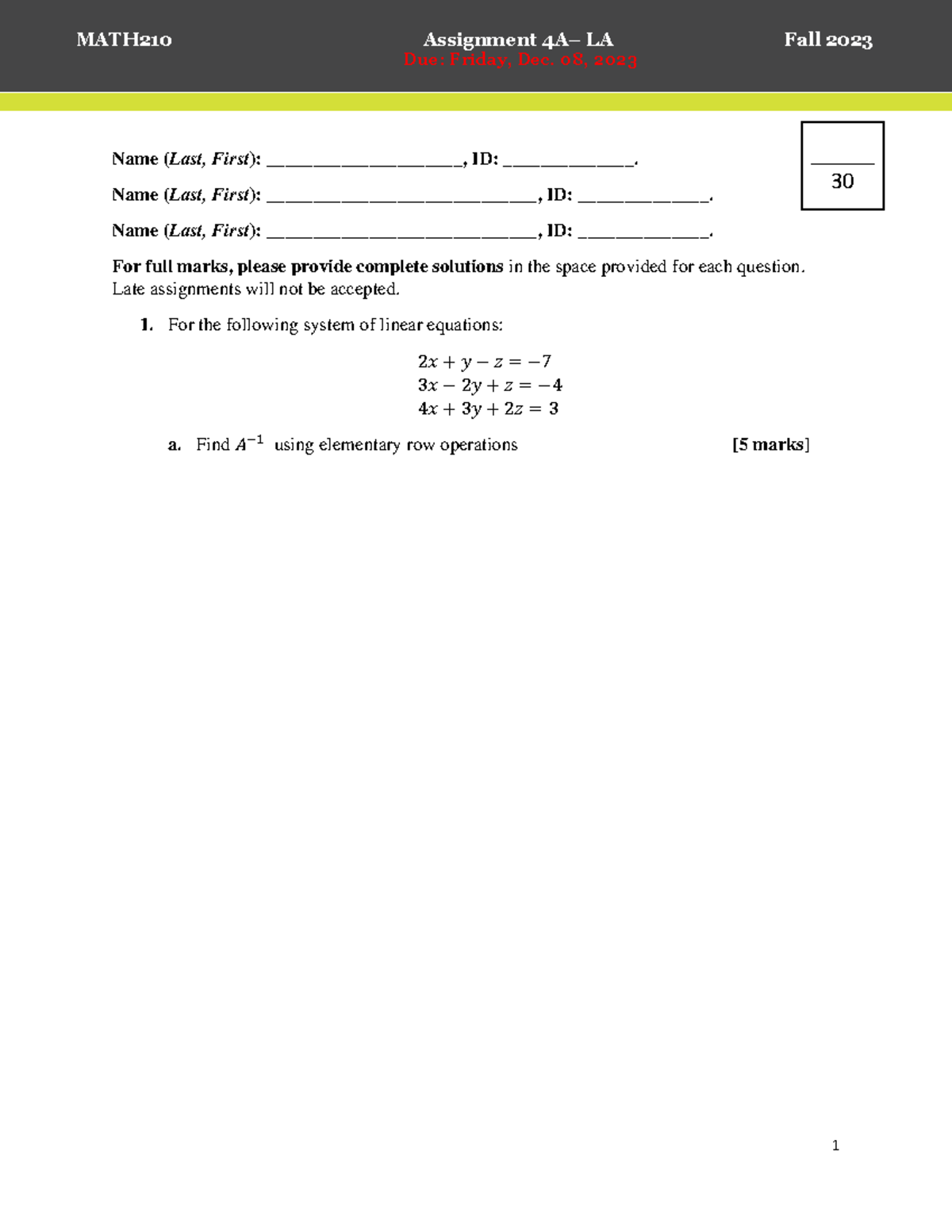 Math 210 - Assignment 4A- Linear Algebra - Due: Friday, Dec. 08, 2023 Name (Last, First): - Studocu