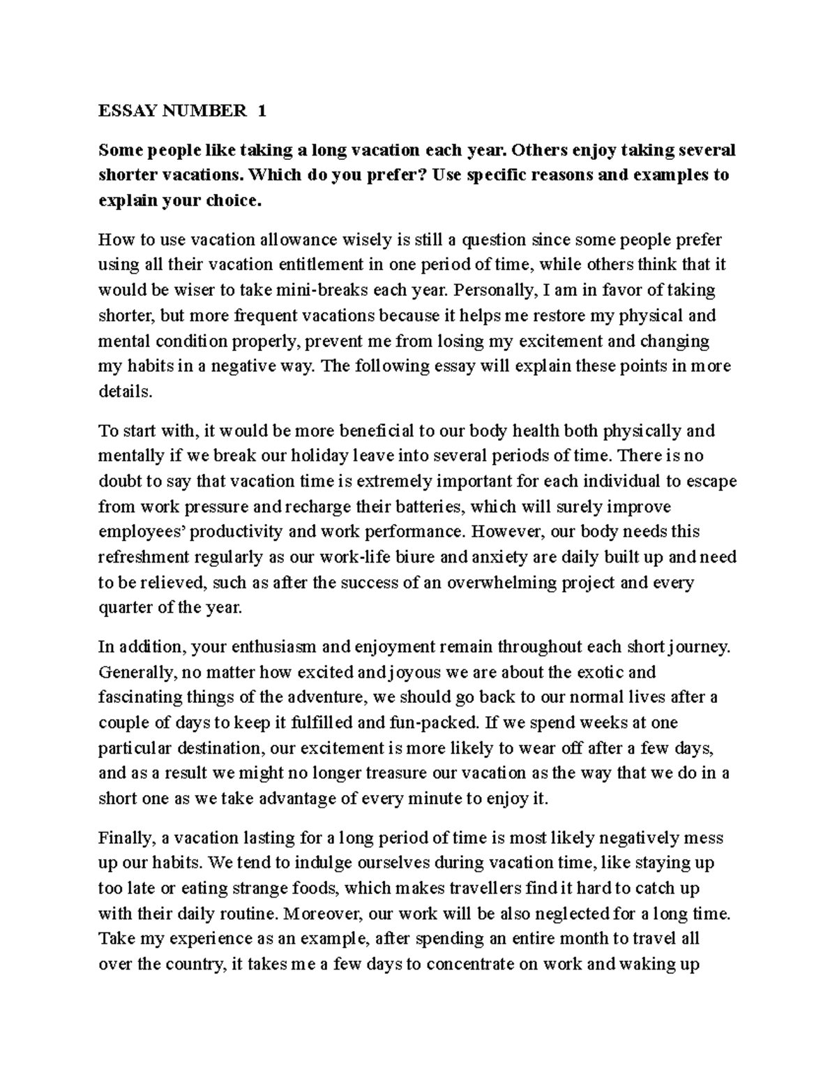 PART 3 Toeic Writing - ESSAY NUMBER 1 Some people like taking a long ...