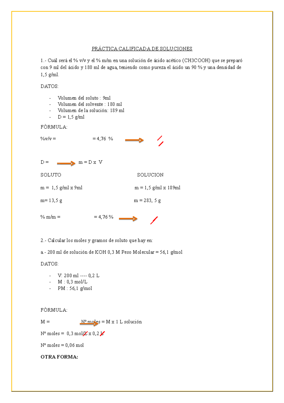 Ejercicios Resueltos DE Soluciones - PRÁCTICA CALIFICADA DE SOLUCIONES 1.- Cuál será el % v/v y ...