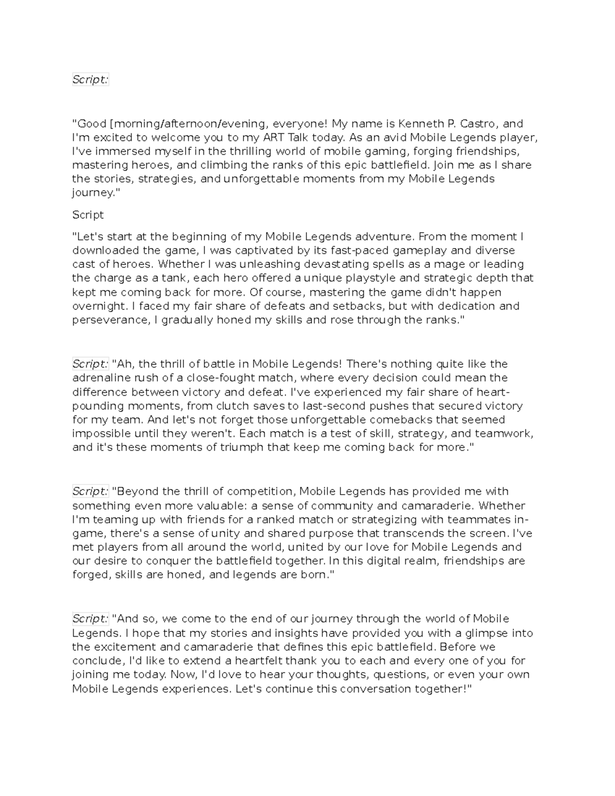 Script for A3 - Script: "Good [morning/afternoon/evening, everyone! My ...