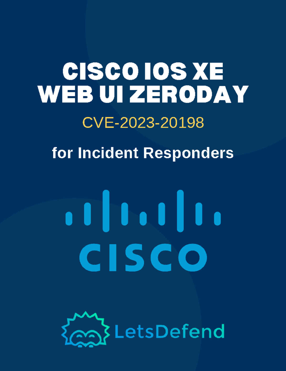 Cisco IOS XE Web UI Zero Day 1698433393 - CISCO IOS XE WEB UI ZERODAY CVE-2023- for Incident ...