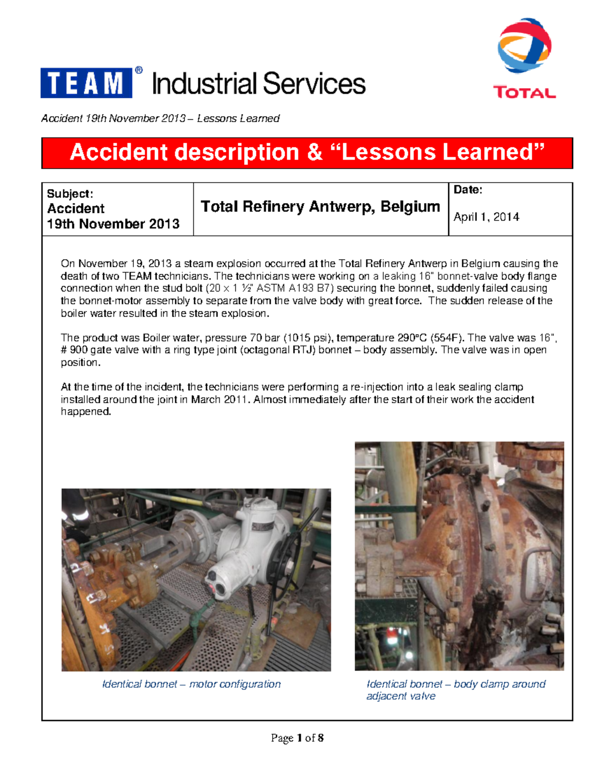 Steam explosion during a re-injection into a leak sealing clamp ...