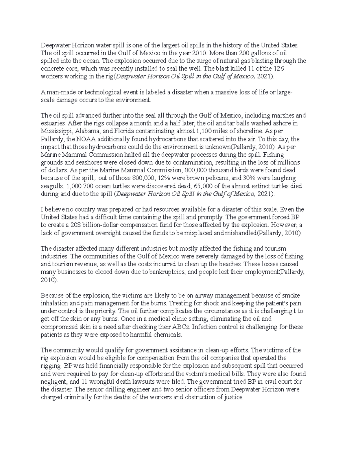 The Deepwater Horizon Oil Spill happened in 2010 - Deepwater Horizon ...