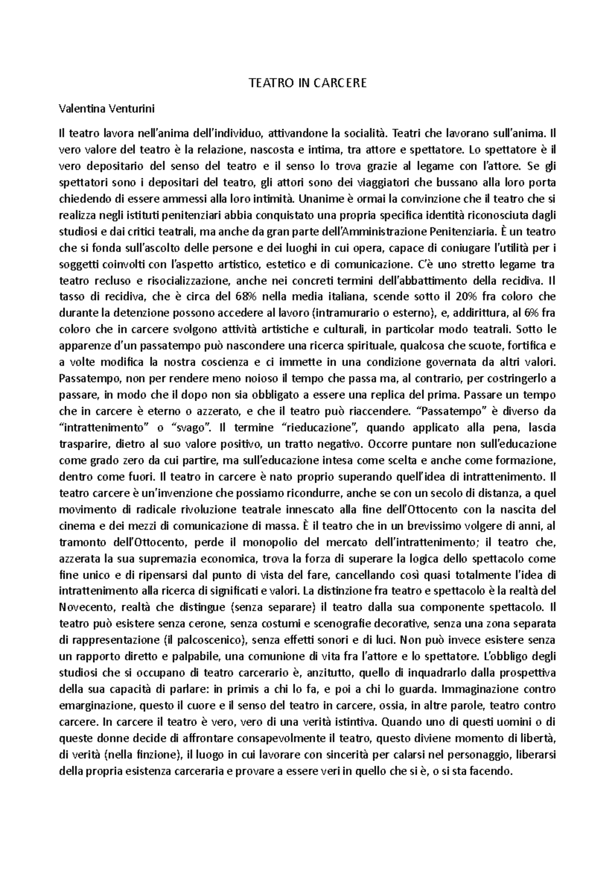 Teatro in carcere - TEATRO IN CARCERE Valentina Venturini Il teatro ...