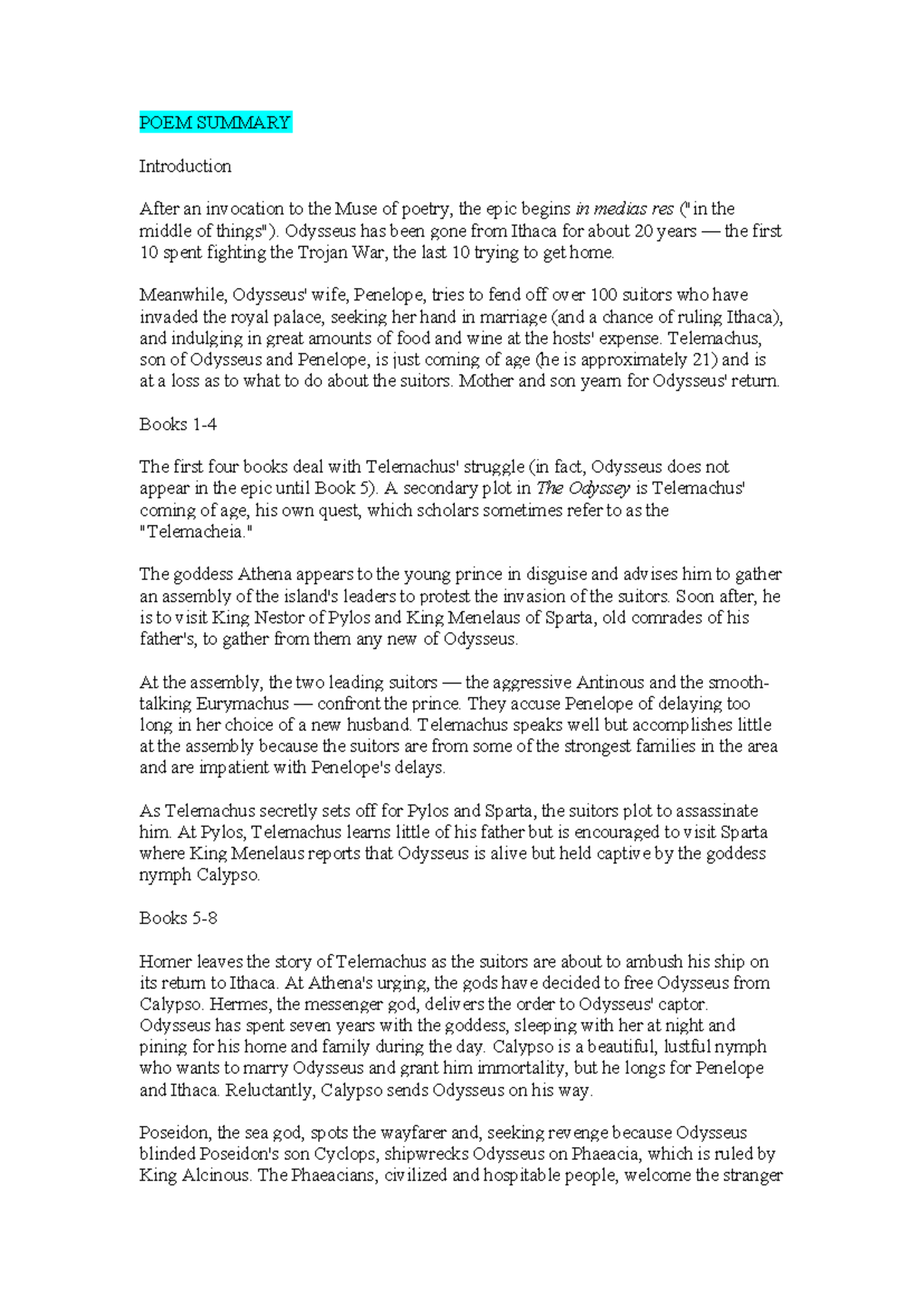 Oddysey - POEM SUMMARY Introduction After an invocation to the Muse of ...