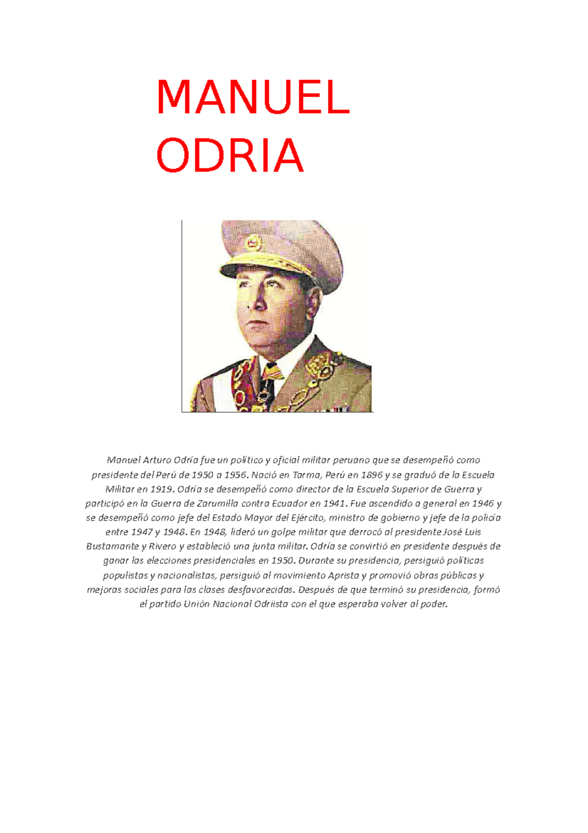 Copia de presidentes del peru - MANUEL ODRIA Manuel Arturo Odría fue un ...