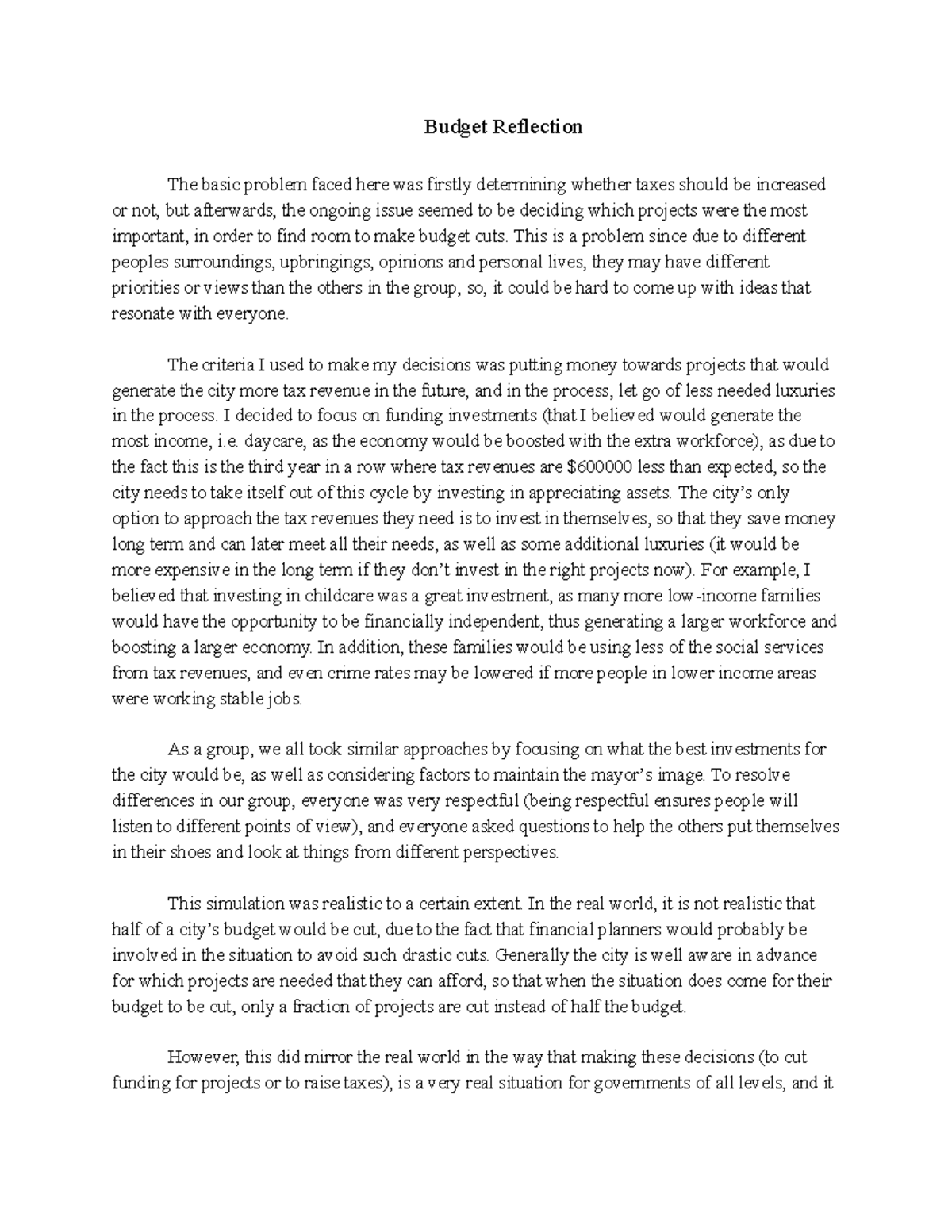 Budget Reflection - Budget Reflection The basic problem faced here was ...