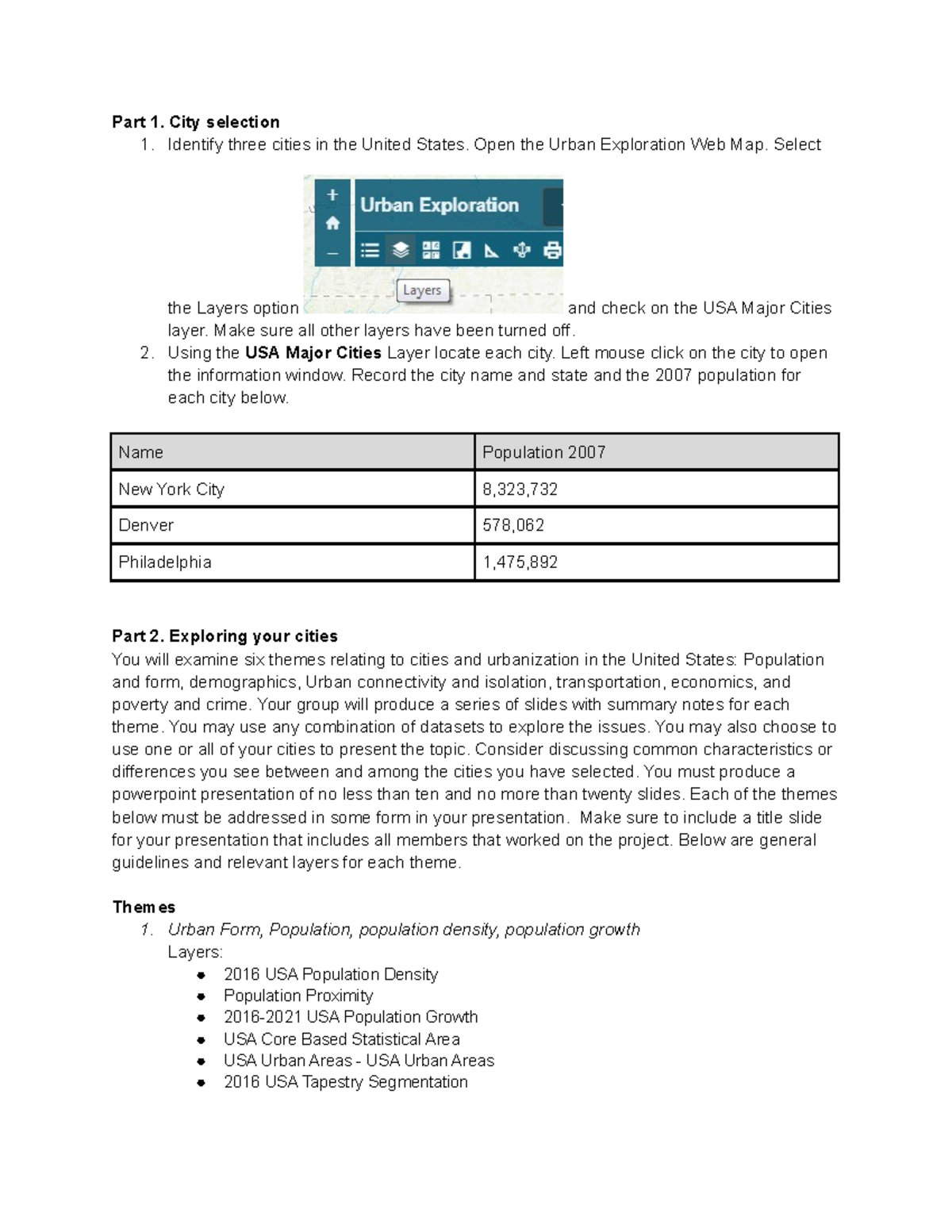 Exploring Urban Geographies - Part 1. City selection 1. Identify three ...
