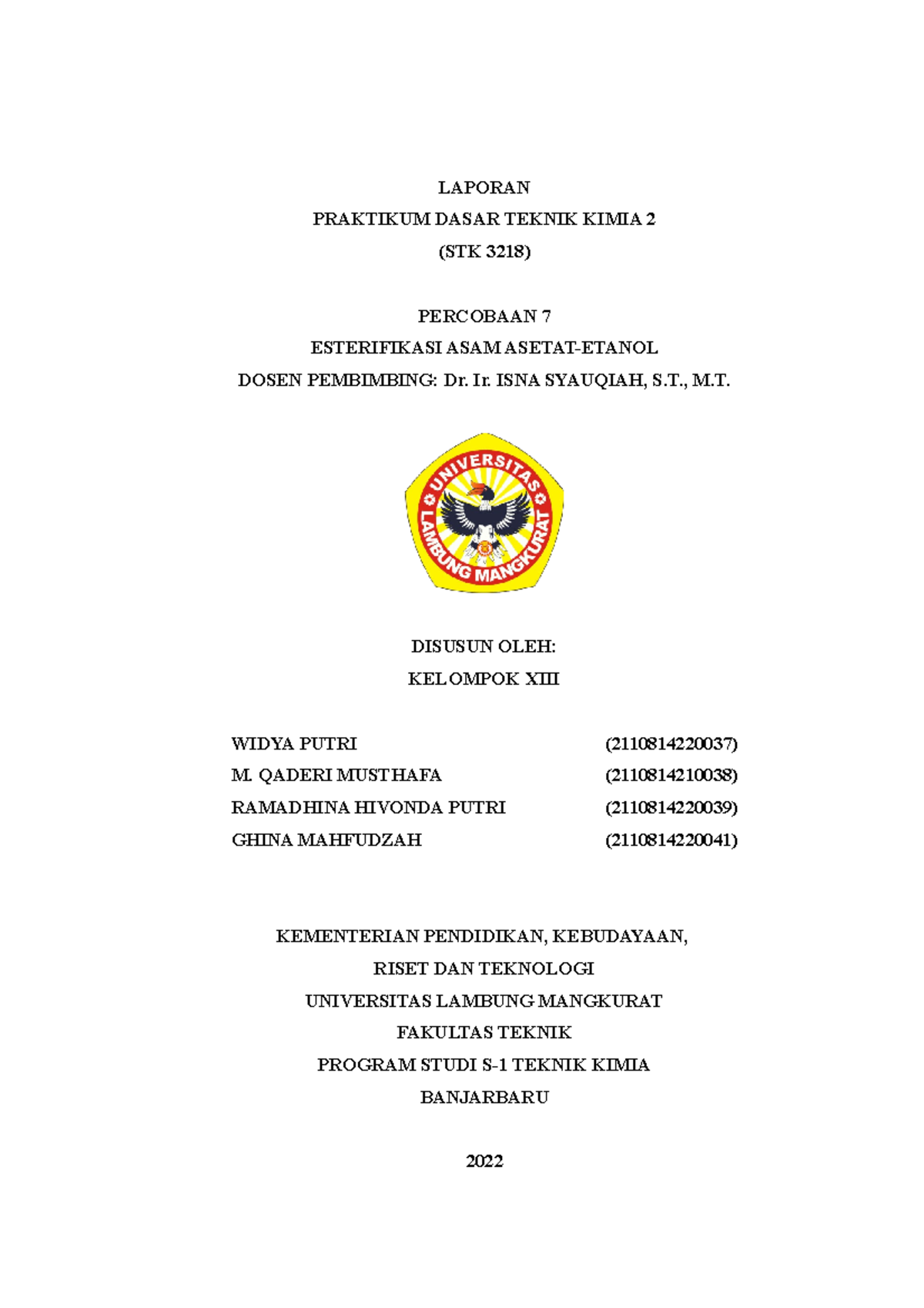 PDTK 2 Percobaan 7 Kelompok 13 - LAPORAN PRAKTIKUM DASAR TEKNIK KIMIA 2 (STK 3218) PERCOBAAN 7 ...