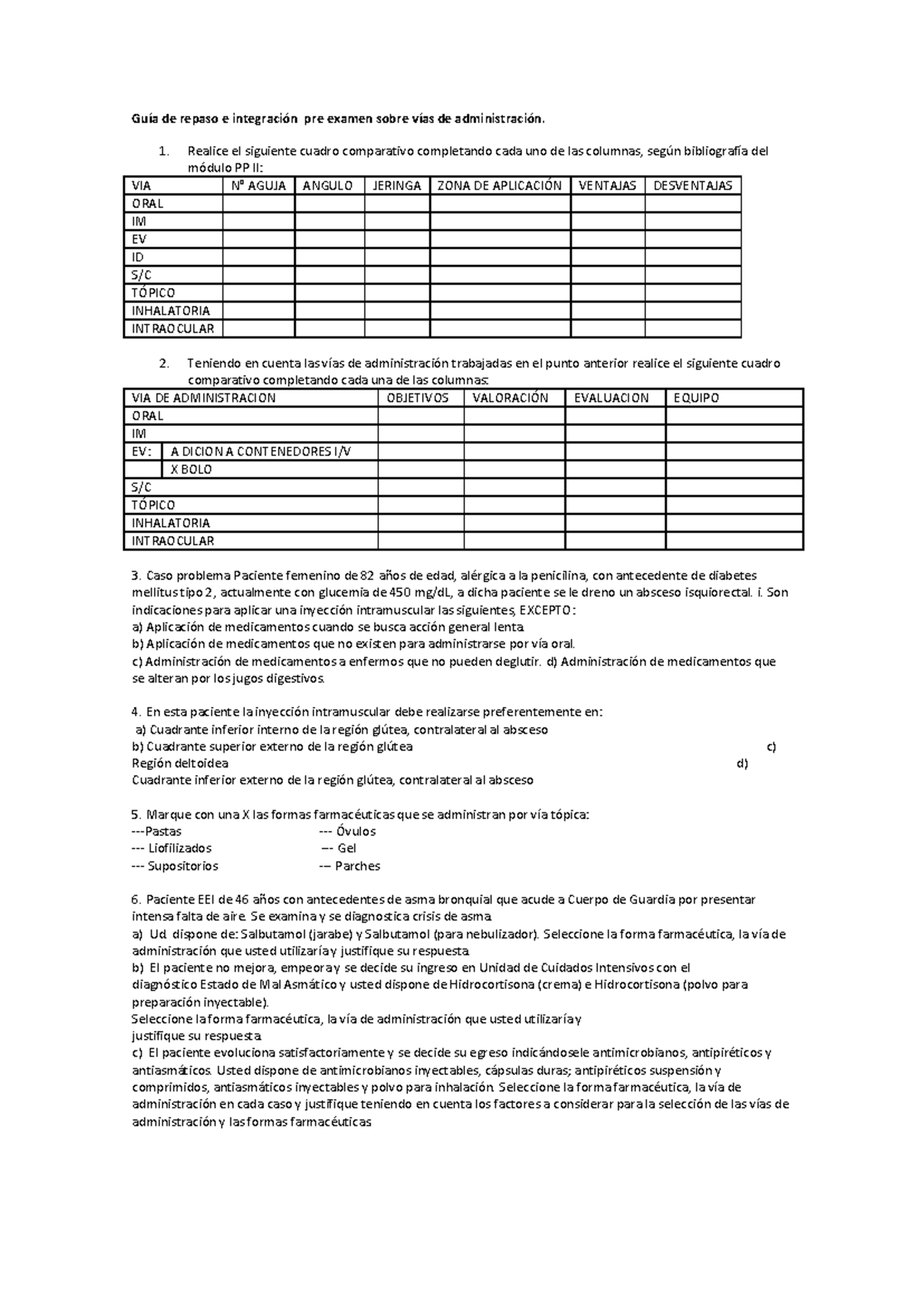 Guía de repaso e integración pre examen sobre vías de administración - Realice el siguiente ...