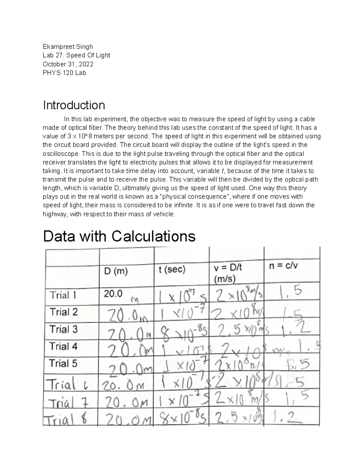 Singh PHYS 120 Lab Report 27 - Ekampreet Singh Lab 27: Speed Of Light October 31, 2022 PHYS 120 ...