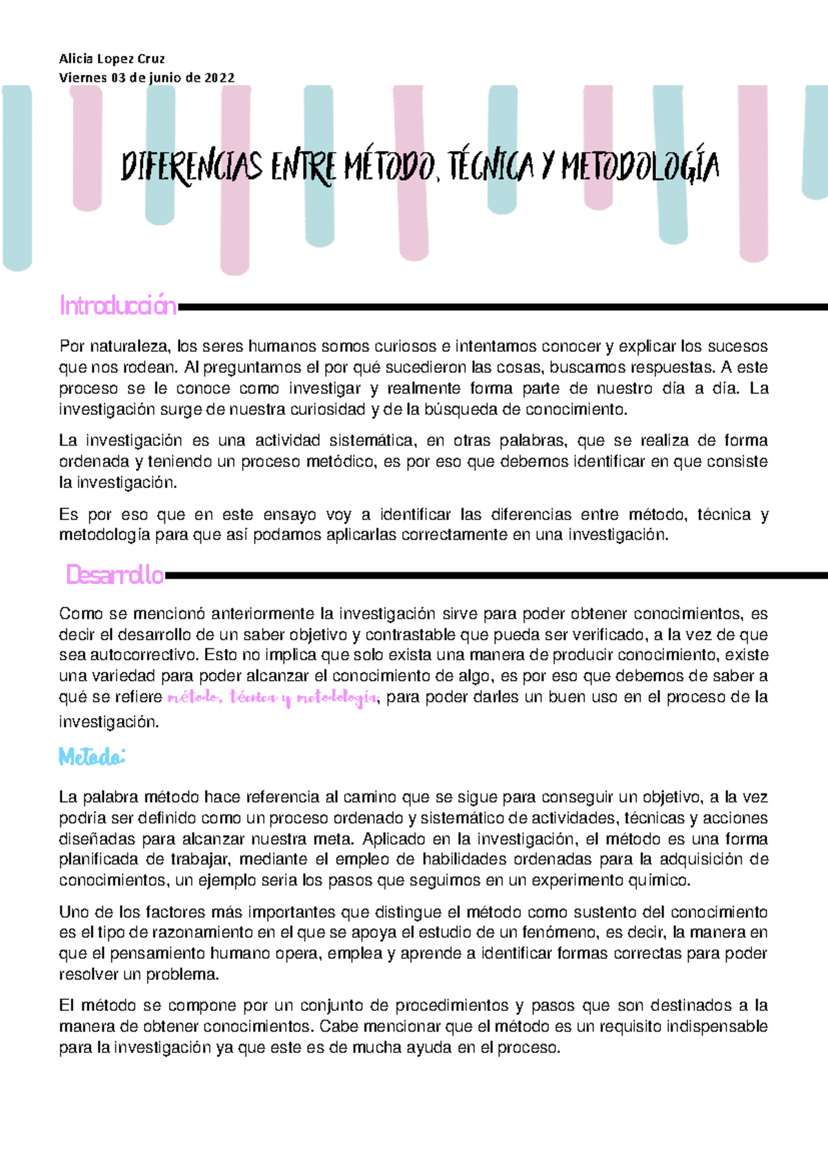 Diferencias entre metodo, tecnica y metodologia- ensayo - Alicia Lopez Cruz Viernes 03 de junio ...