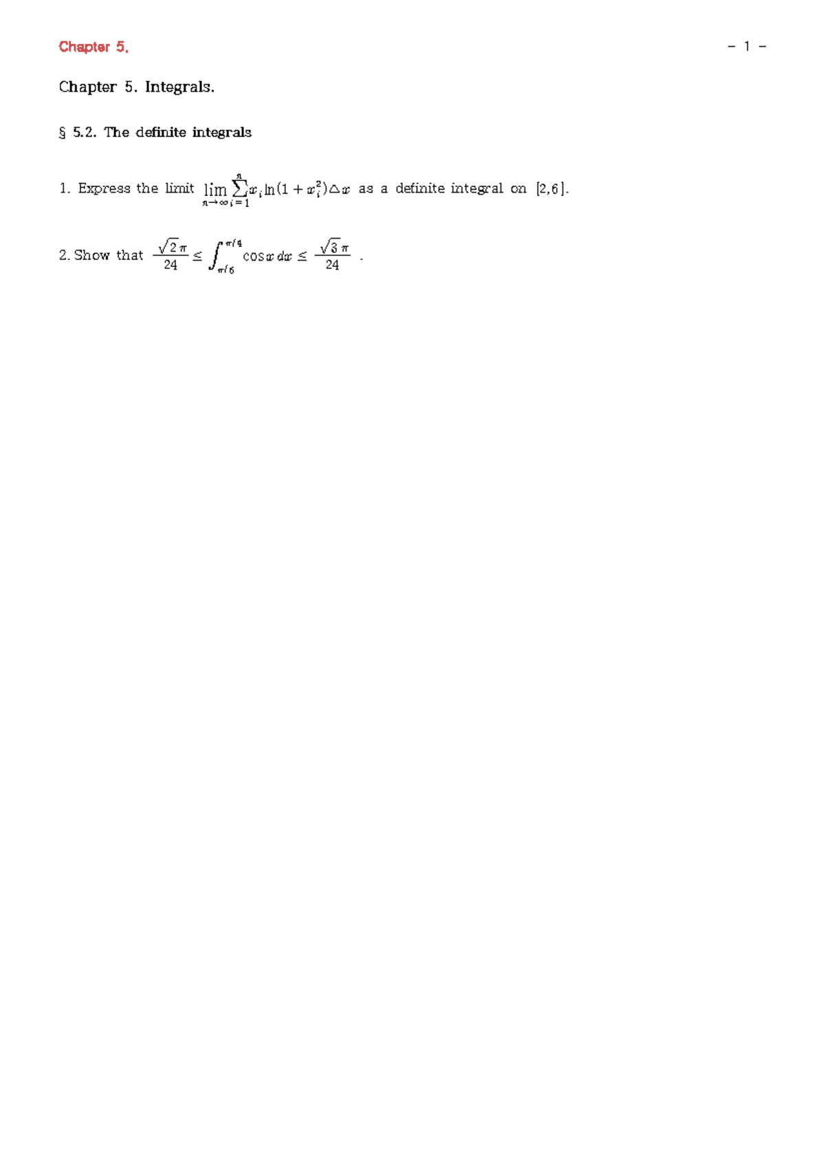 Chap 5 - 프셋 문제입니다. - Chapter 5. - 1 - ####### Chapter 5. Integrals. § 5. The definite integrals ...