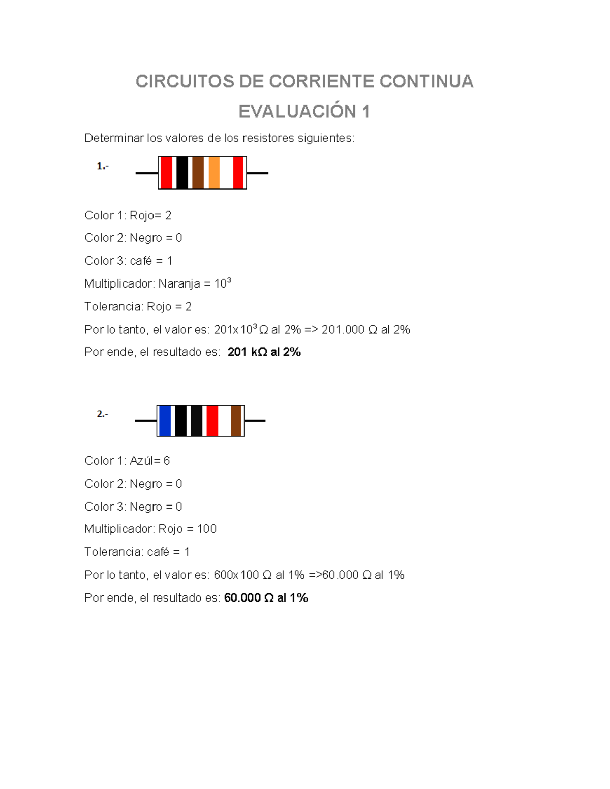 Evaluacion Circuito 1 - evaluación corriente continua - CIRCUITOS DE ...