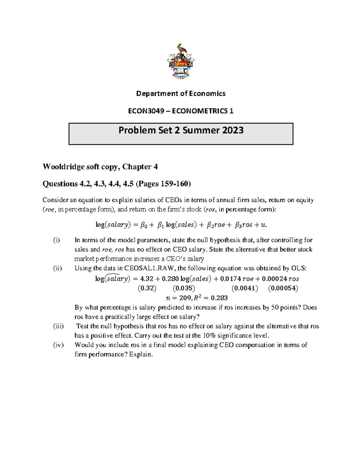 Problem Set 2 - pset - Department of Economics ECON3049 – ECONOMETRICS 1 Problem Set 2 Summer ...