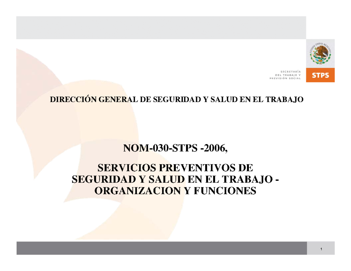Nom-030 - EXPLICACIÓN DE LA NOM 030 DE LA S.T.P.S - NOM-030-STPS -2006 ...
