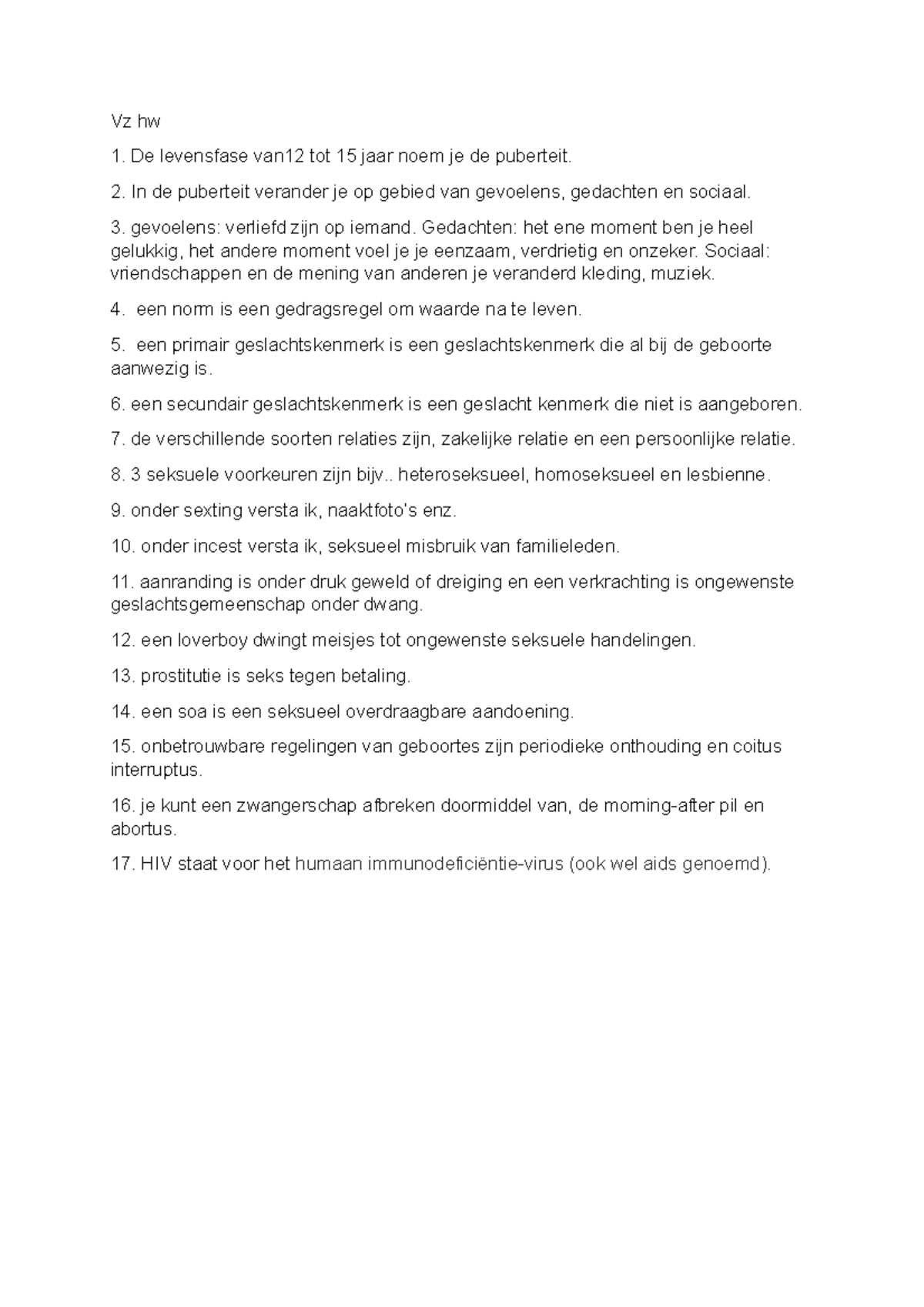 Vz hw - pik - Vz hw De levensfase van12 tot 15 jaar noem je de ...
