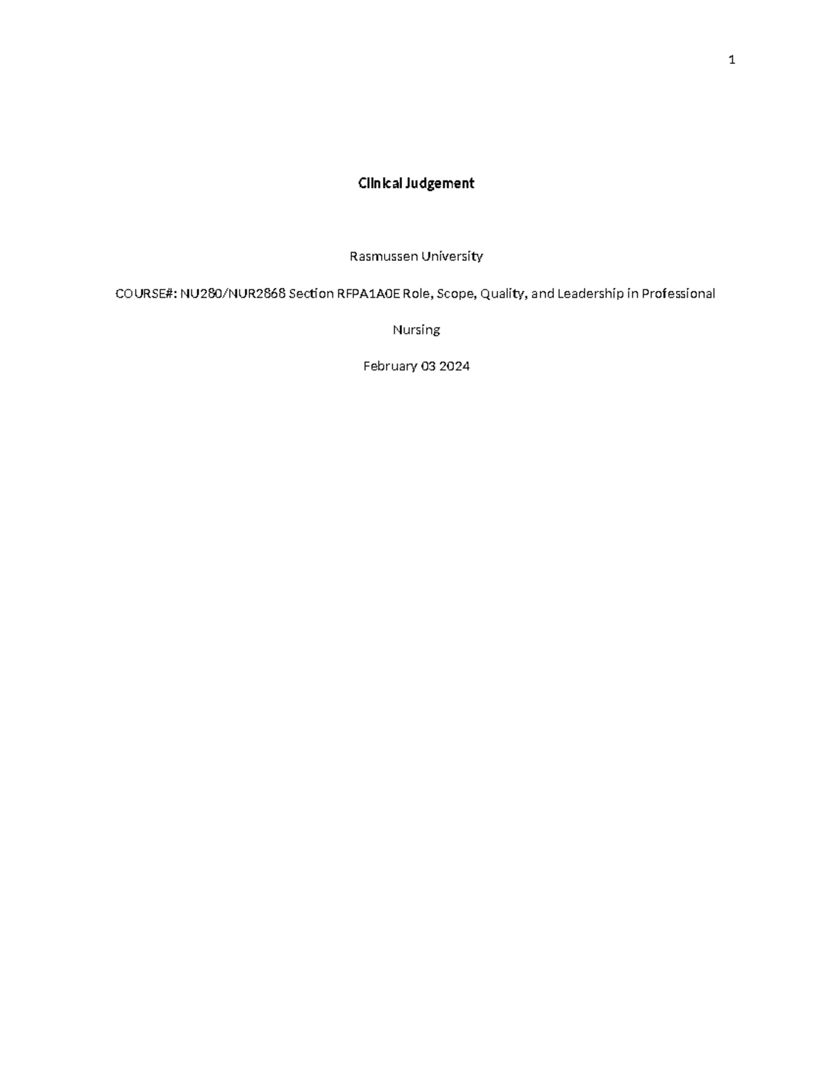 QRS - Week 4 - 1 Clinical Judgement Rasmussen University COURSE#: NU280 ...