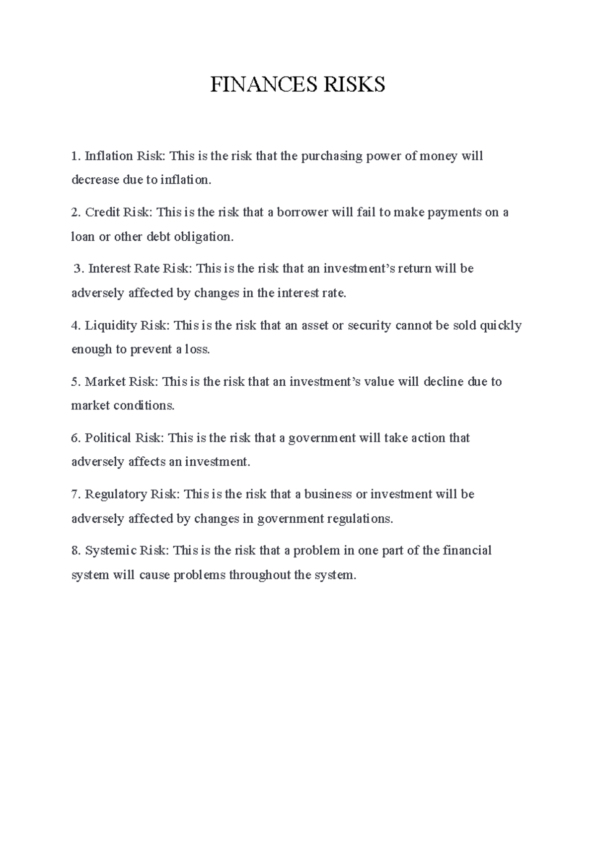 Finance Risks - FINANCES RISKS Inflation Risk: This is the risk that ...