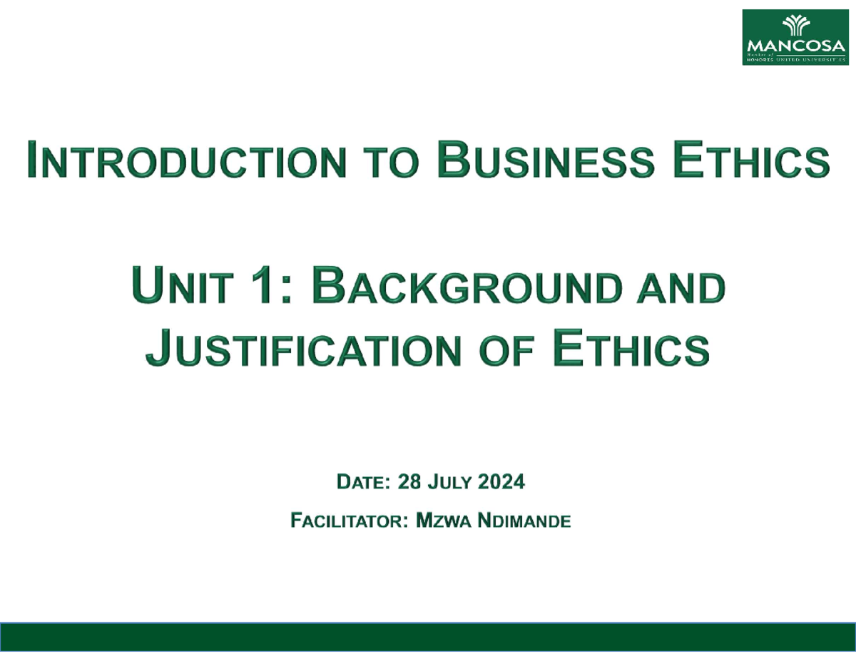 Unit 1 - Background and Justification of Ethics - ETHICS • The science ...