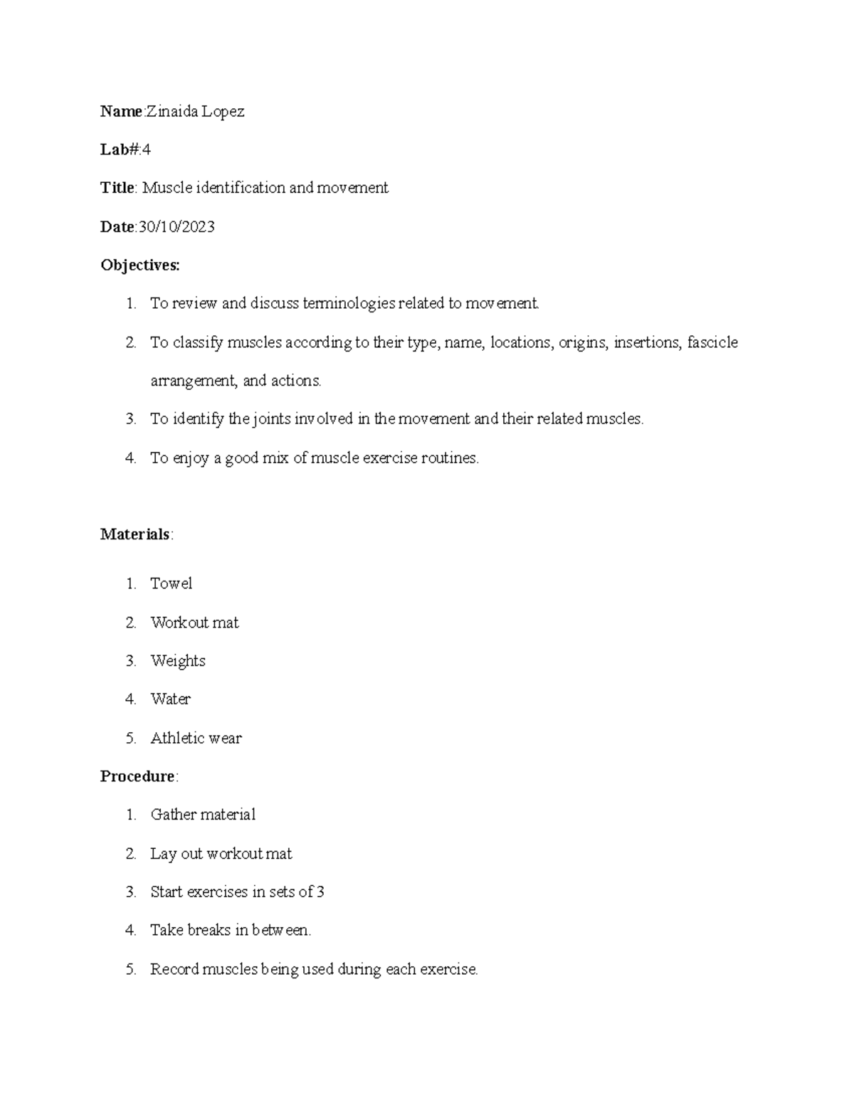 Lab#4 muscle movement - Name:Zinaida Lopez Lab#: Title: Muscle ...