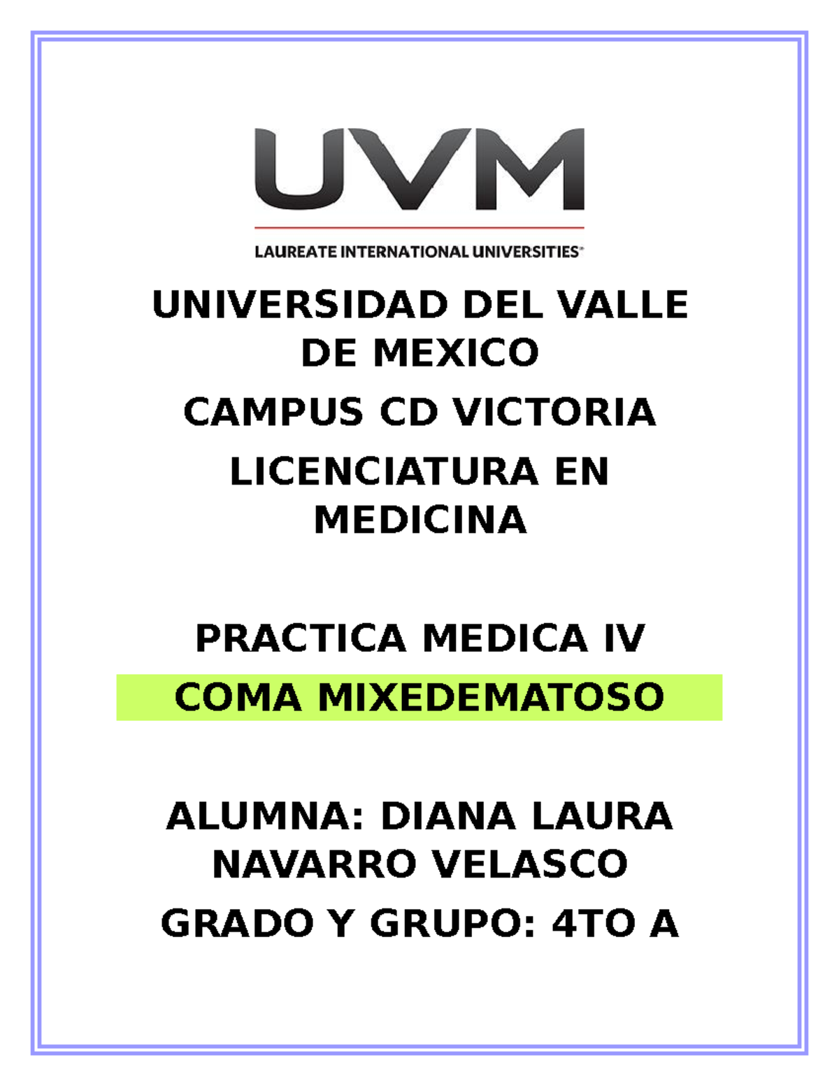 COMA Mixedematoso - UNIVERSIDAD DEL VALLE DE MEXICO CAMPUS CD VICTORIA ...
