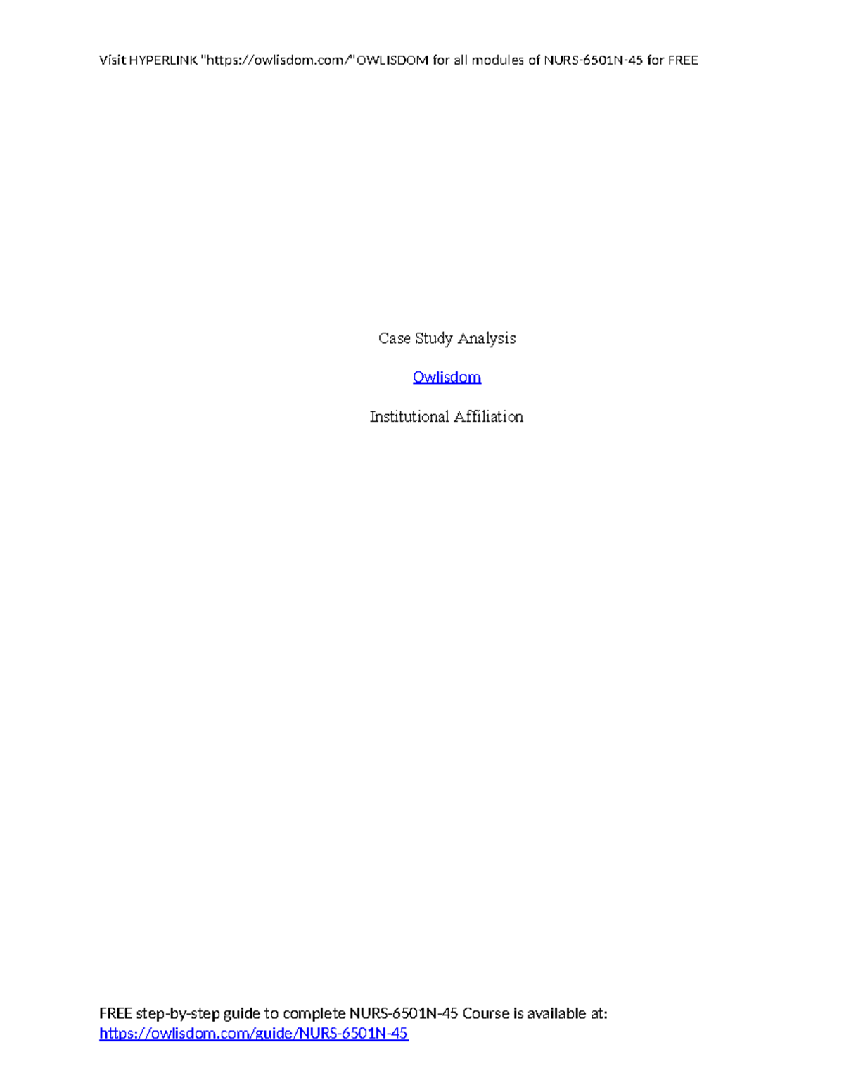 NURS-6501N 45 WEEK 7 QUIZ Case study analysis - Case Study Analysis Owlisdom Institutional - Studocu