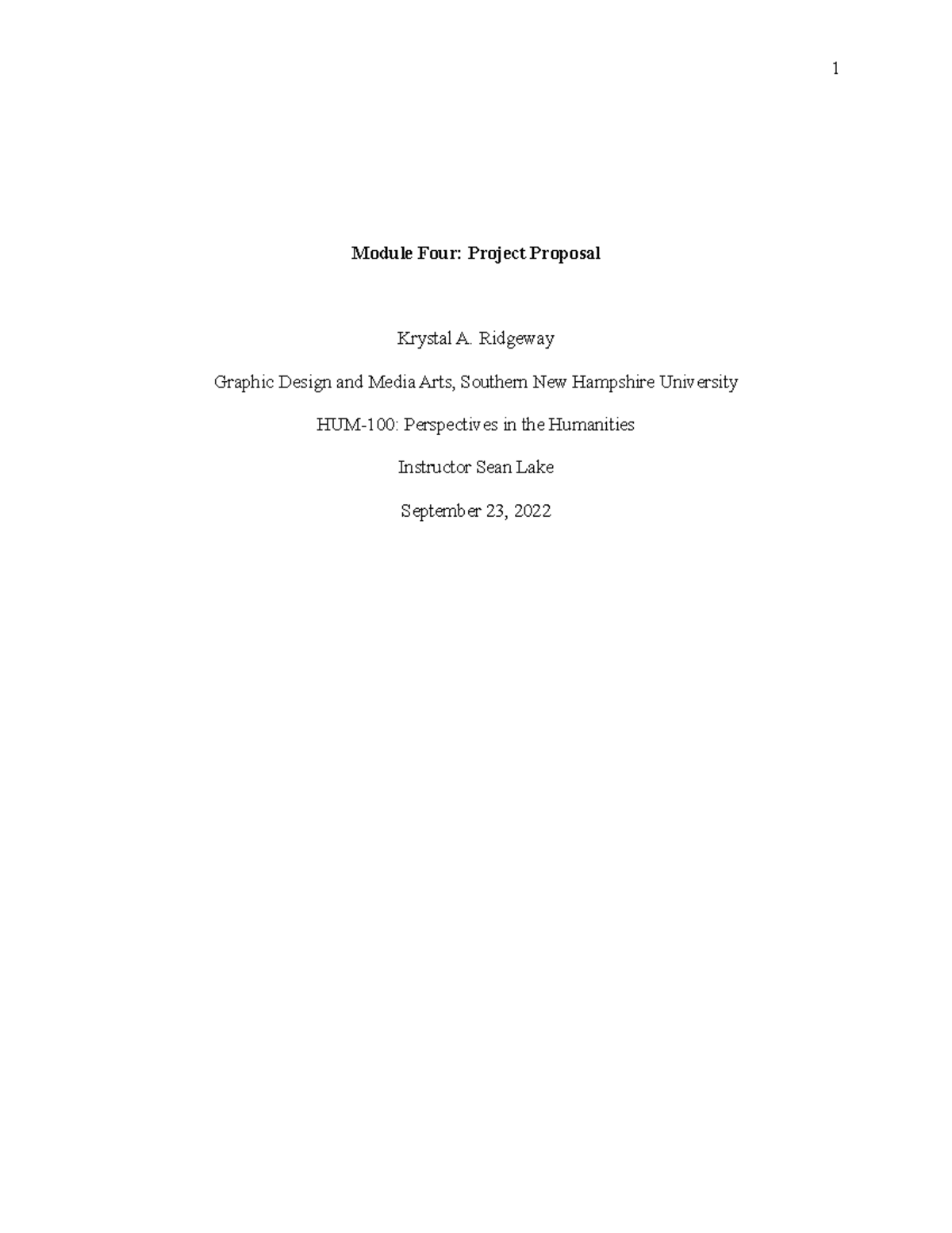4-2 Project Draft - HUM 100 - Module Four: Project Proposal Krystal A ...