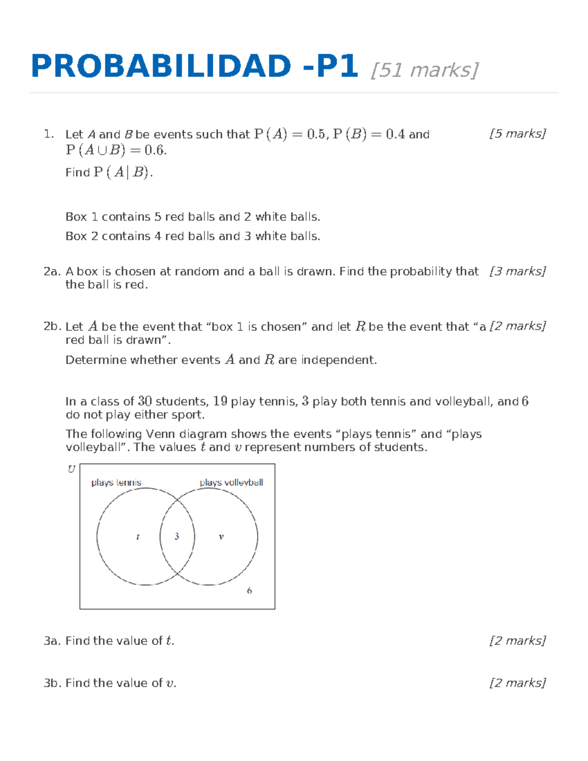 Probabilidad -P1 - ejercicios mates - PROBABILIDAD -P1 [51 marks] 1 ...