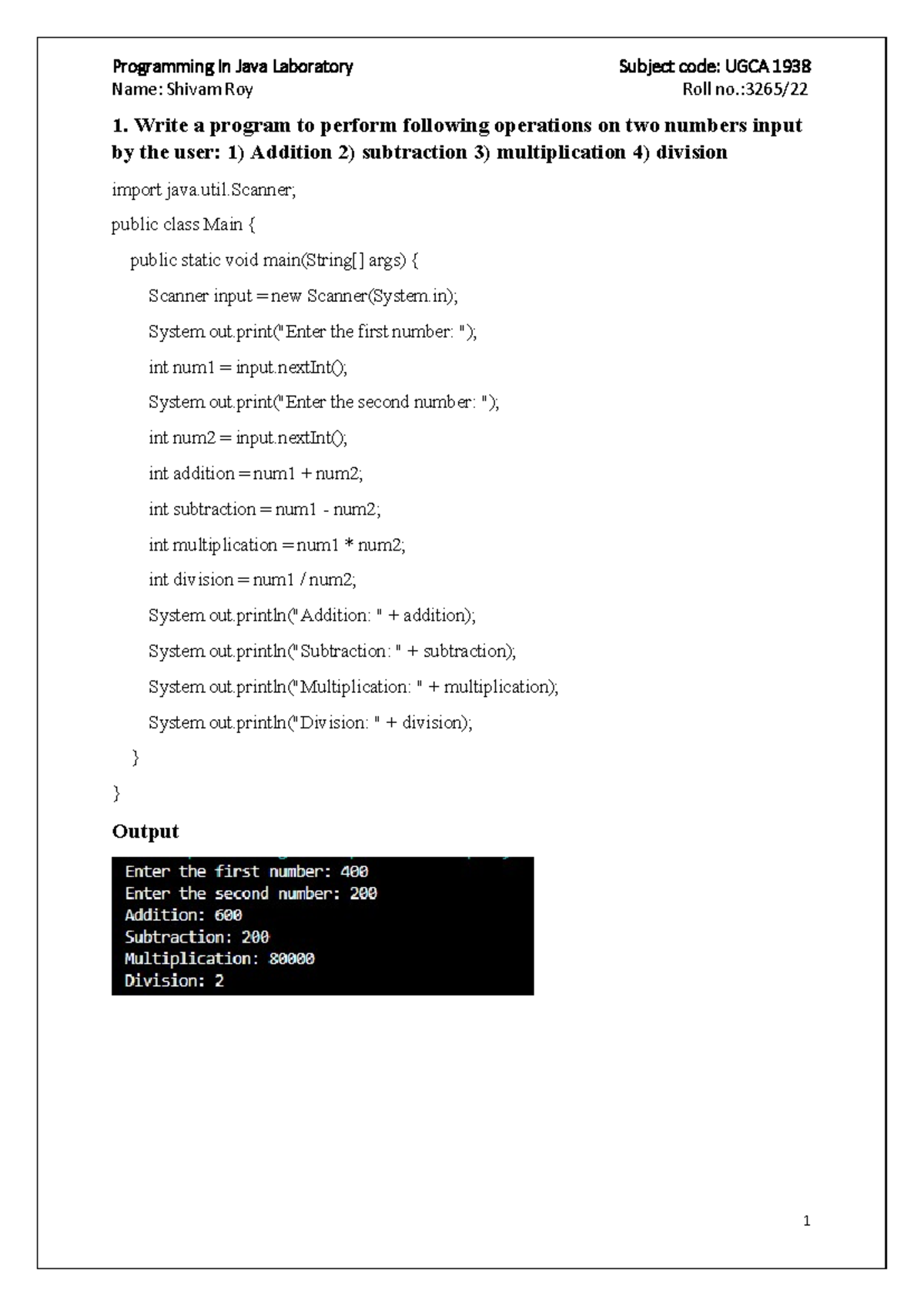 Java lab Work - JAVA lab files - Name: Shivam Roy Roll no.:3265/ 1 ...