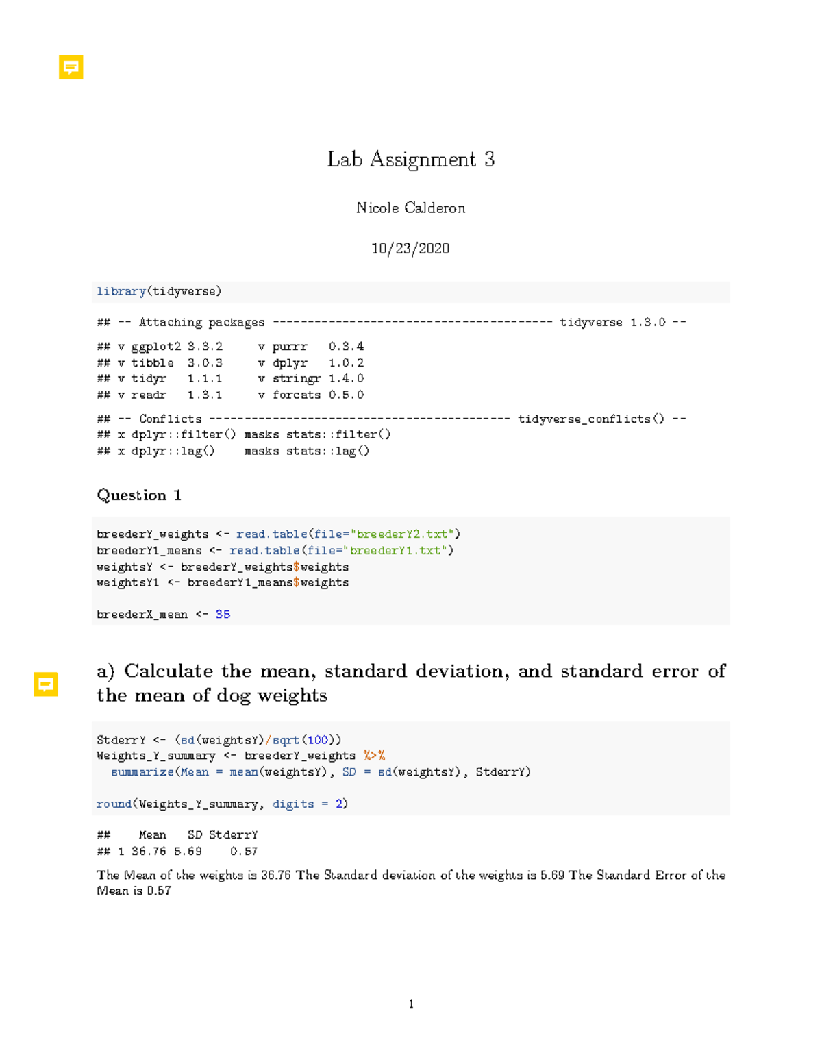 Assignment 3 with feedback - Lab Assignment 3 Nicole Calderon 10/23/ library (tidyverse ...