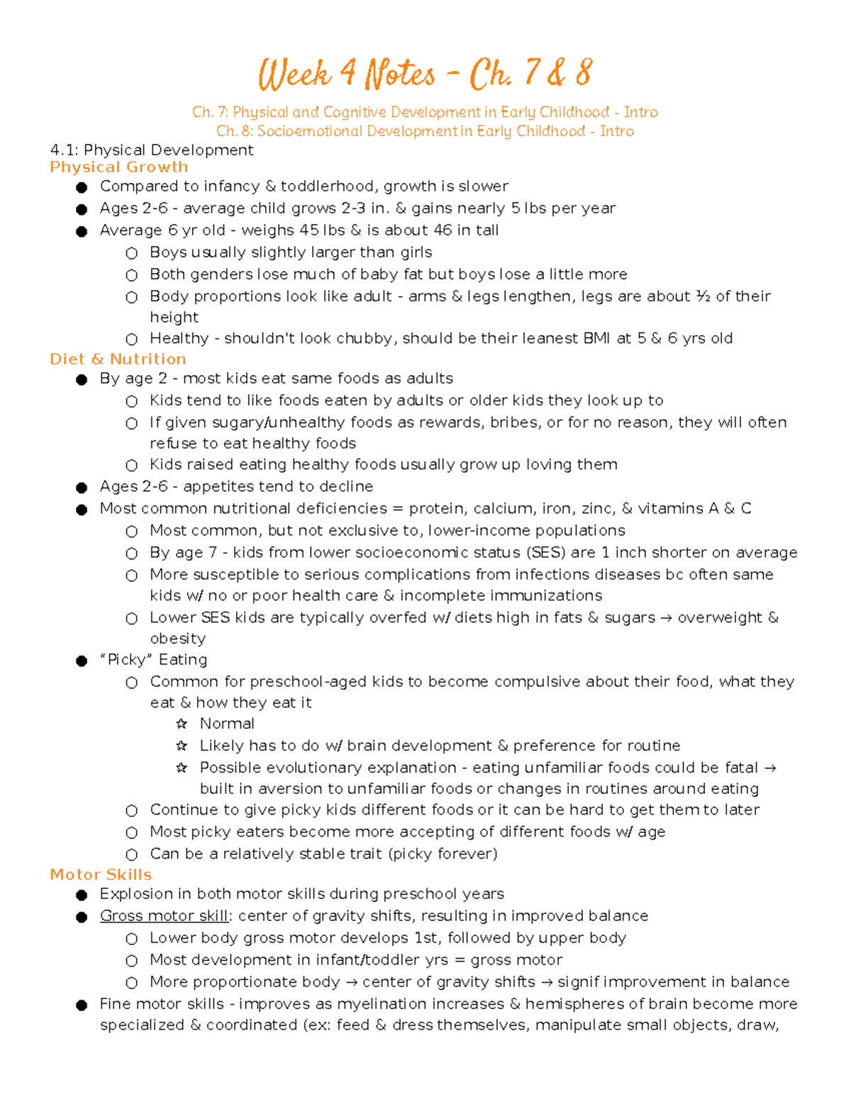 Week 4 Notes - Ch. 7 and 8 - Week 4 Notes - Ch. 7 & 8 Ch. 7: Physical ...
