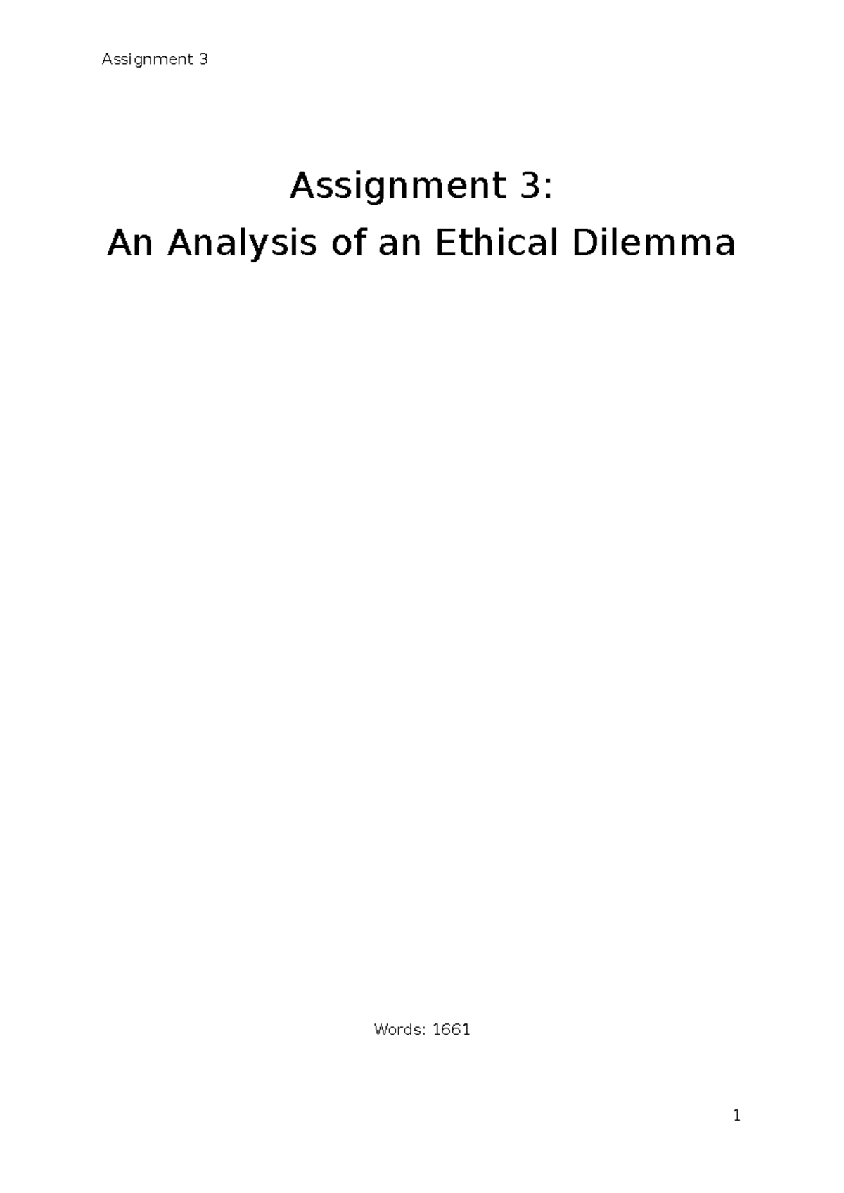 Assignment 3 - an Analysis of an ethical dilemma - Assignment 3: An ...
