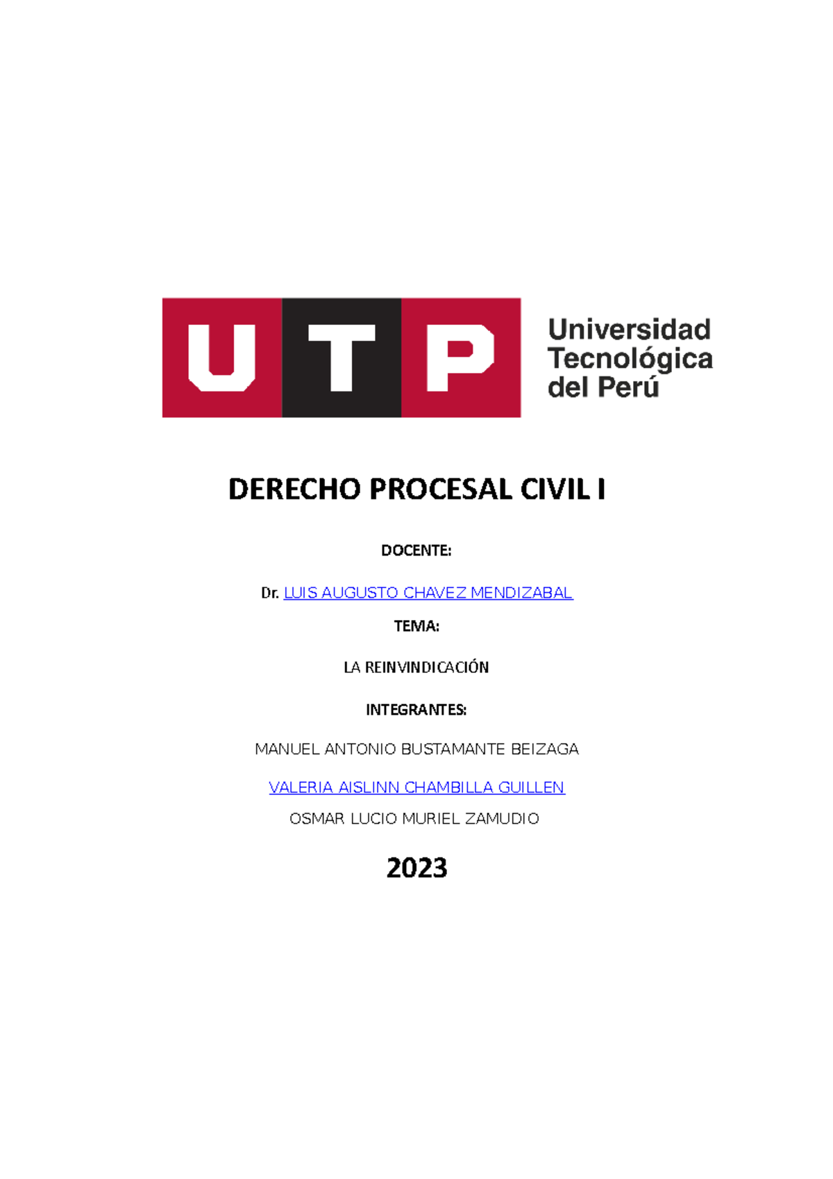 Derecho procesal civil I - DERECHO PROCESAL CIVIL I DOCENTE: Dr. LUIS AUGUSTO CHAVEZ MENDIZABAL ...