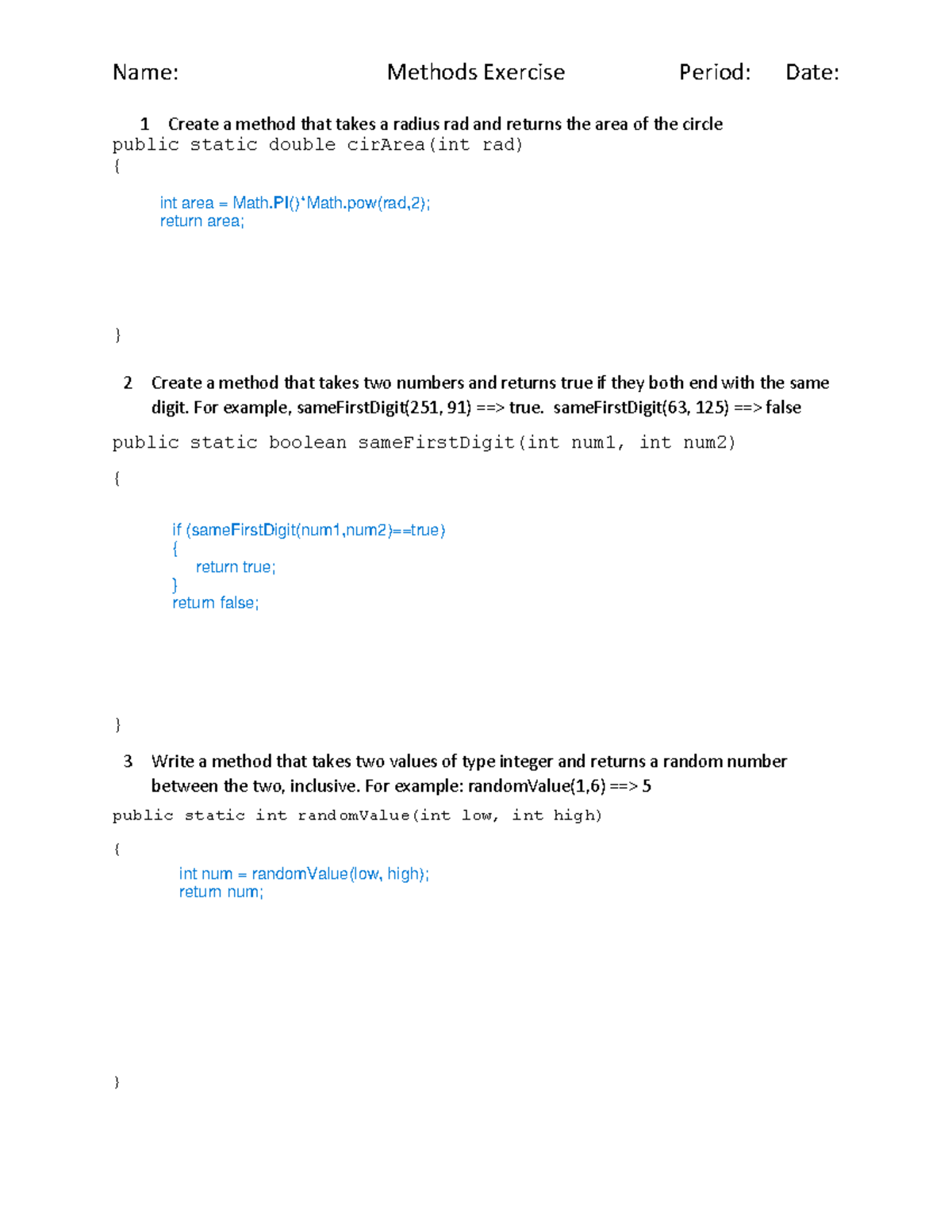Methods Exercise - fun - Name: Methods Exercise Period: Date: 1 Create ...