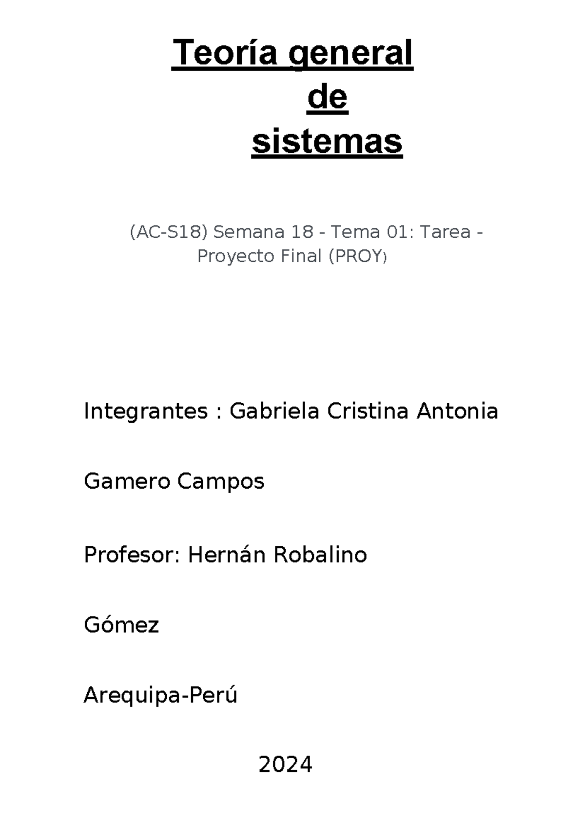 Trabajo Final TGS - eeeeeeeeeeeeeeee - Teoría general de sistemas 🔴 (AC-S18) Semana 18 - Tema 01 ...