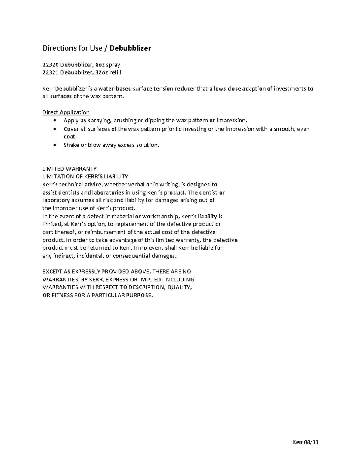 Ifu-debubblizer - ficha de seguridad - Kerr 08/ Directions for Use ...