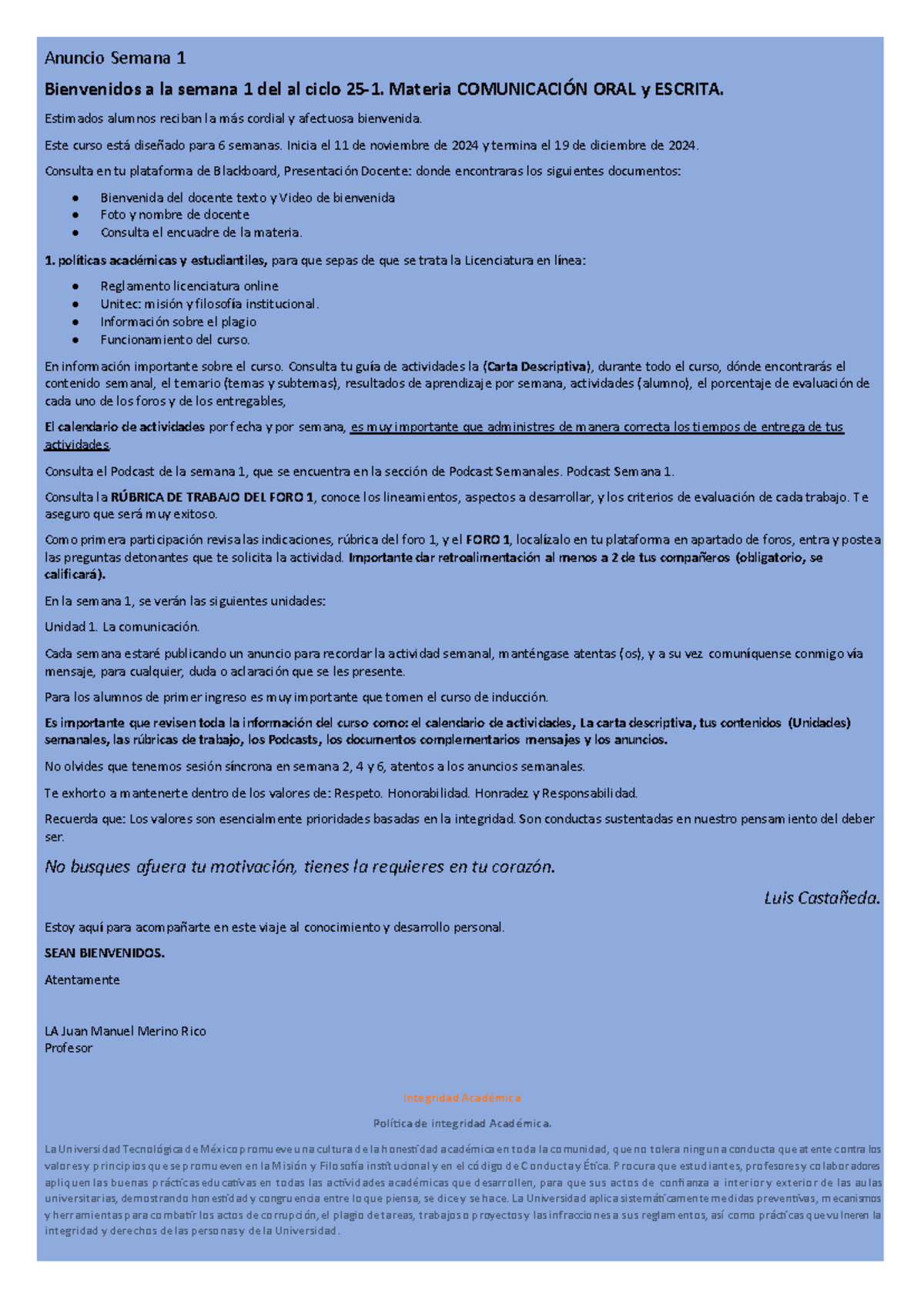 Anuncio semana 1 - ANUCIO - Anuncio Semana 1 Bienvenidos a la semana 1 del al ciclo 25 - 1 ...