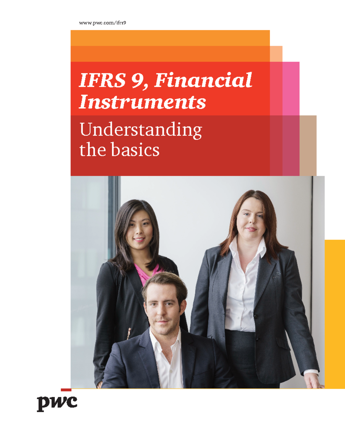 IFRS 9 Pwc ifrs IFRS 9 Financial Instruments Understanding The