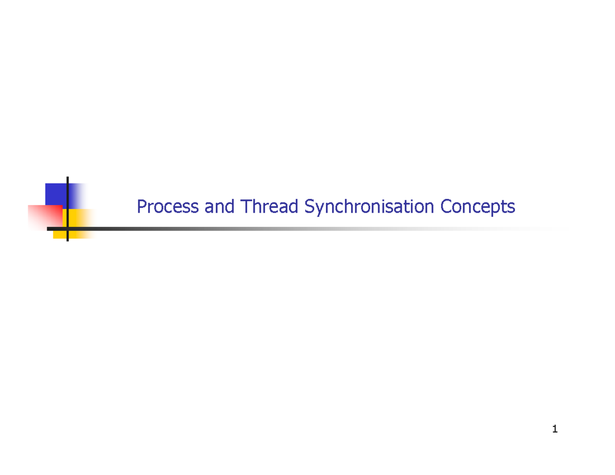 8 Process And Thread Synchronisation Concepts P1 Mutual Exclusion There Exist In All Computer 3871