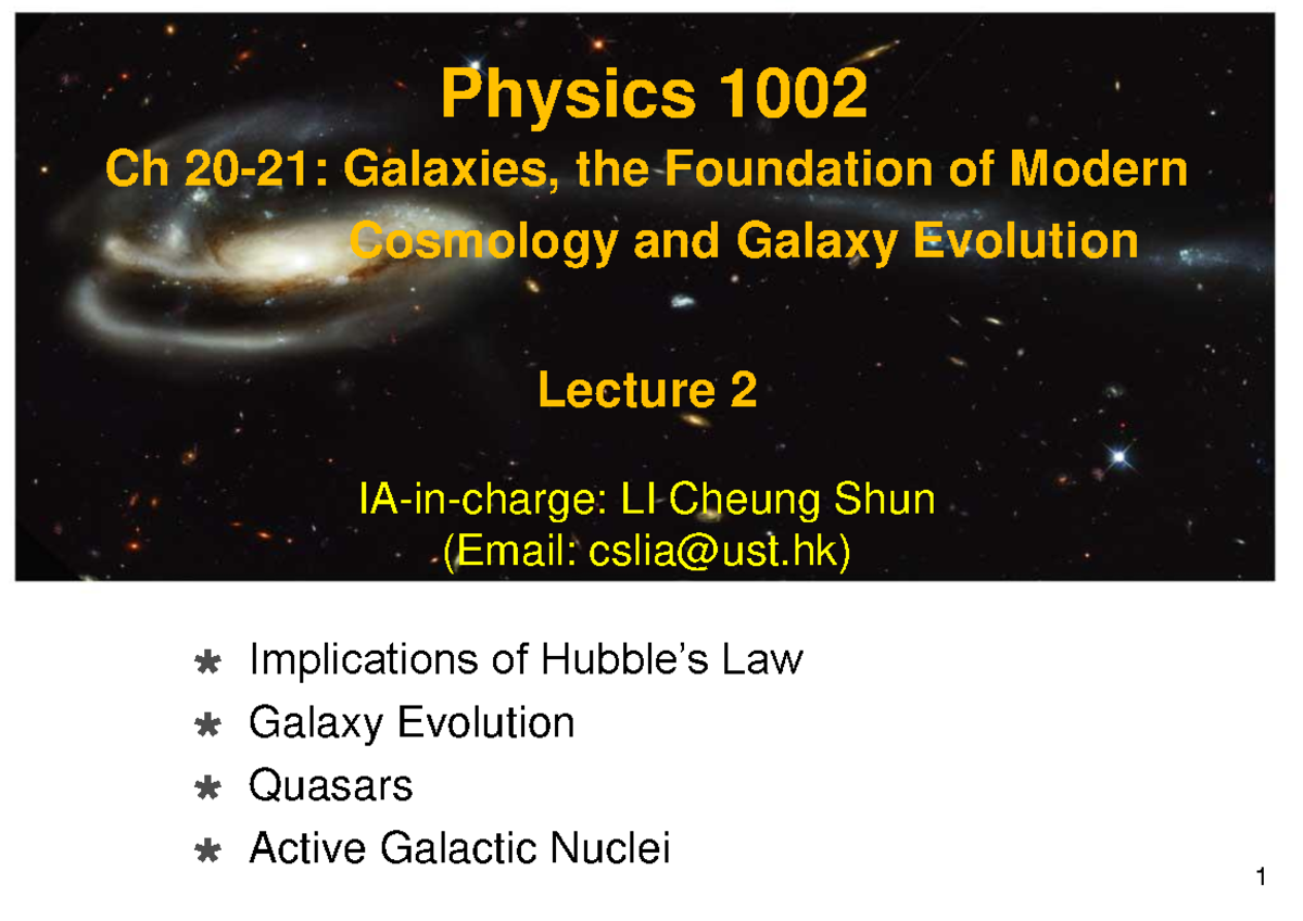 Chapter 20-21 - Lecture 2-PV - Physics 1002 Ch 20-21: Galaxies, the ...