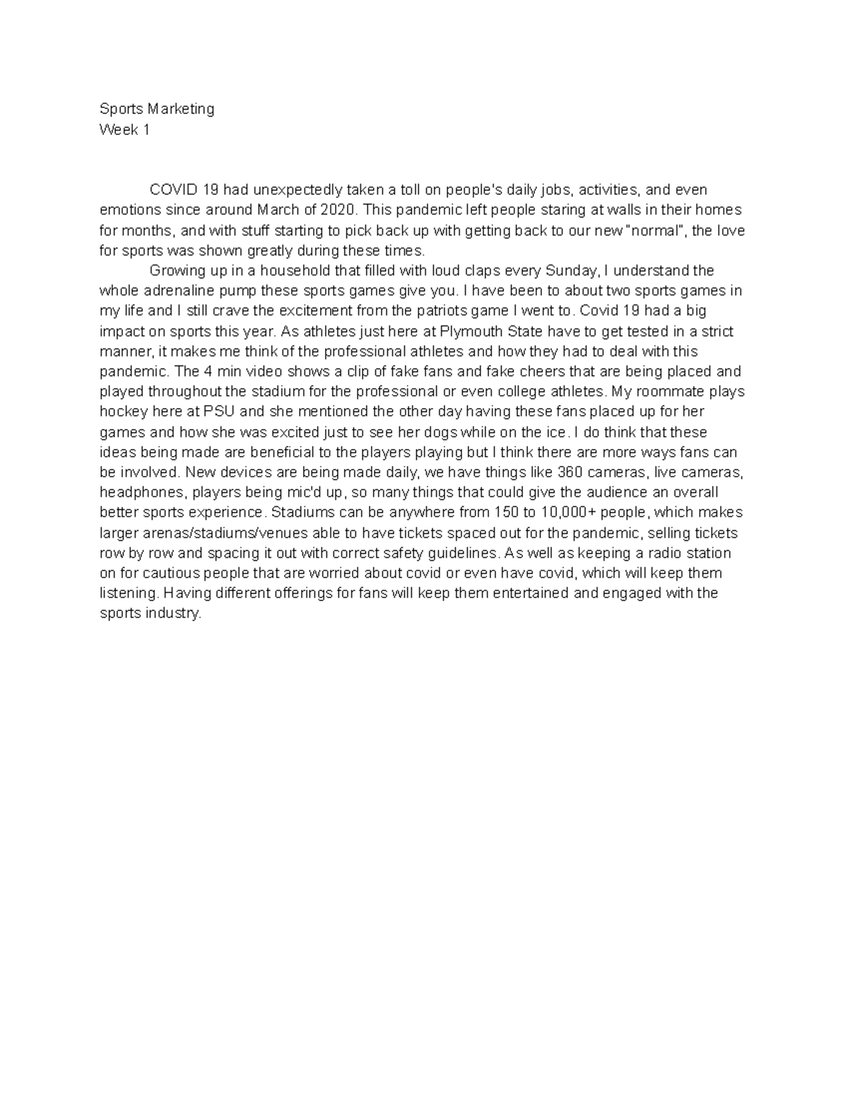 Sports Marketing Journal Entry - Sports Marketing Week 1 COVID 19 had ...