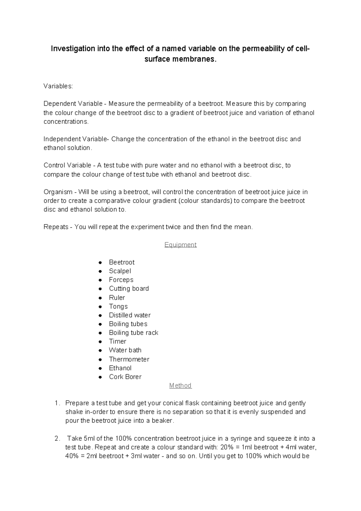 Investigation Into The Effect Of A Named Variable On The Permeability Of Cell Surface Membranes