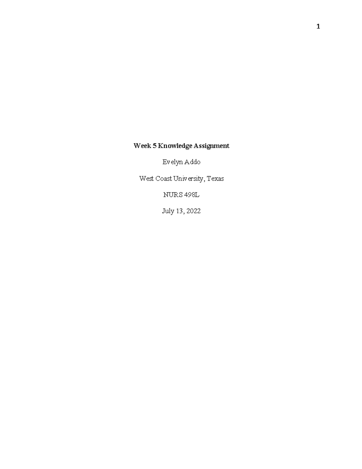 Week 5 Knowledge Assignment Evelyn Addo - 1 Week 5 Knowledge Assignment Evelyn Addo West Coast ...